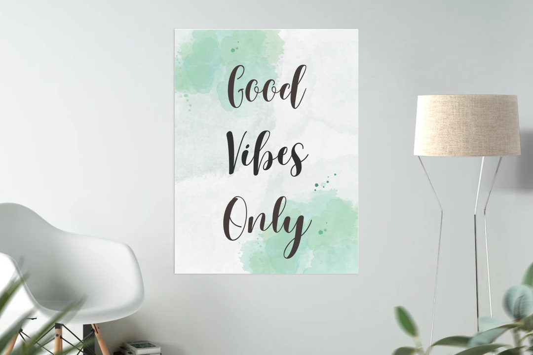 Good Vibes Only Printable - Printable Wall Art, Poster Print, Digital ...