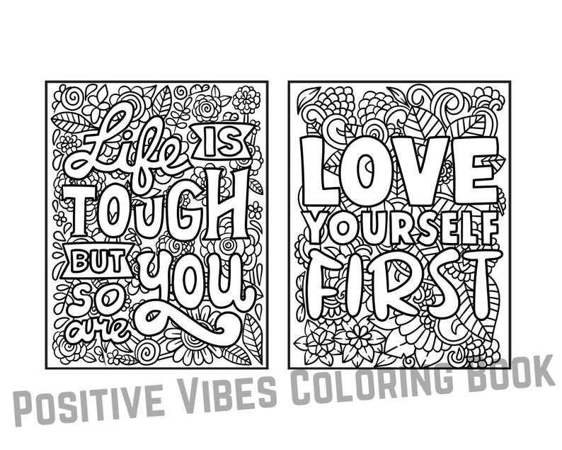 Positive Vibes Coloring Book | Motivational Quotes Coloring Pages | 15 ...