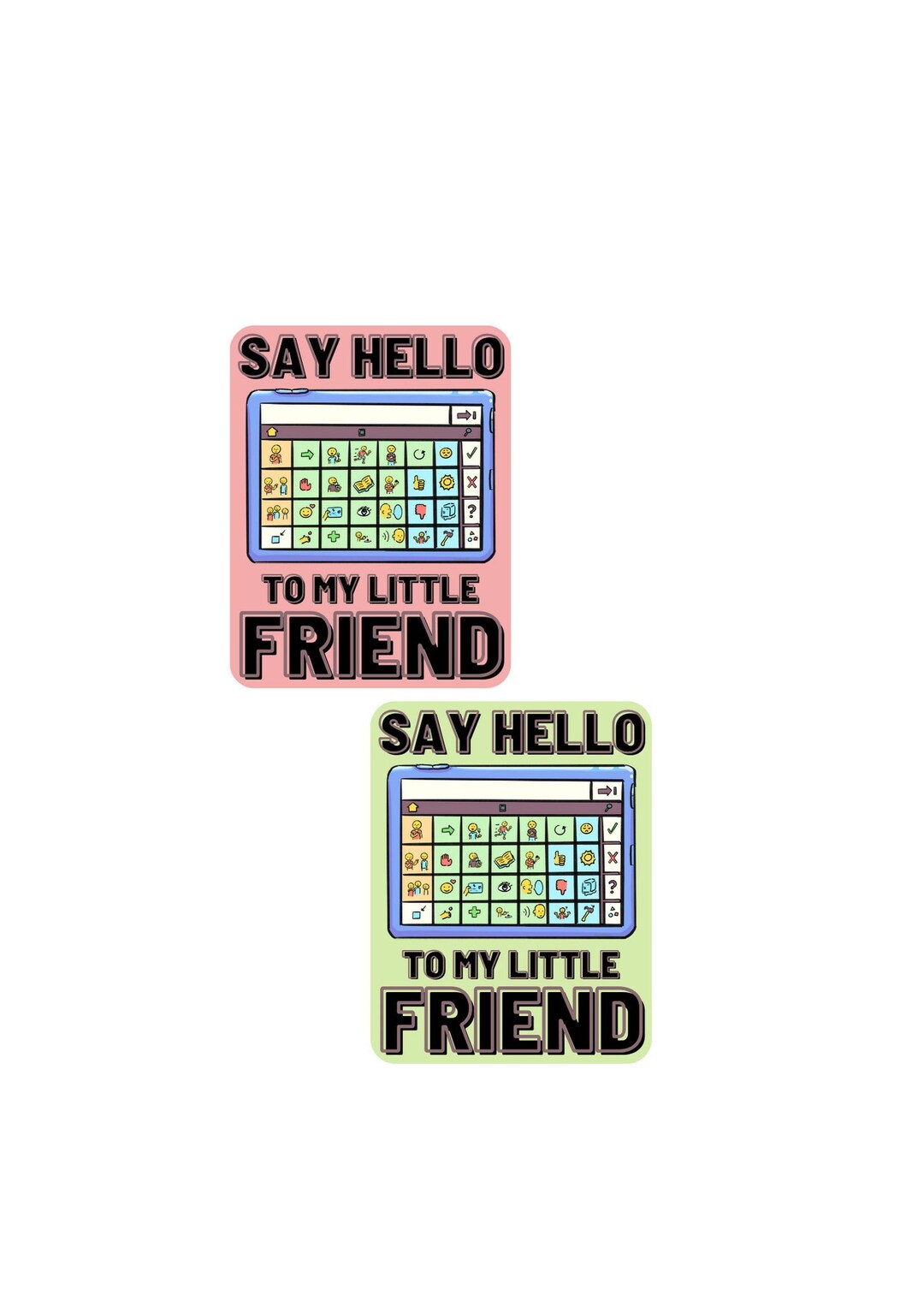 Say Hello to My Little Friend AAC Cute Speech Printable Green and Pink ...