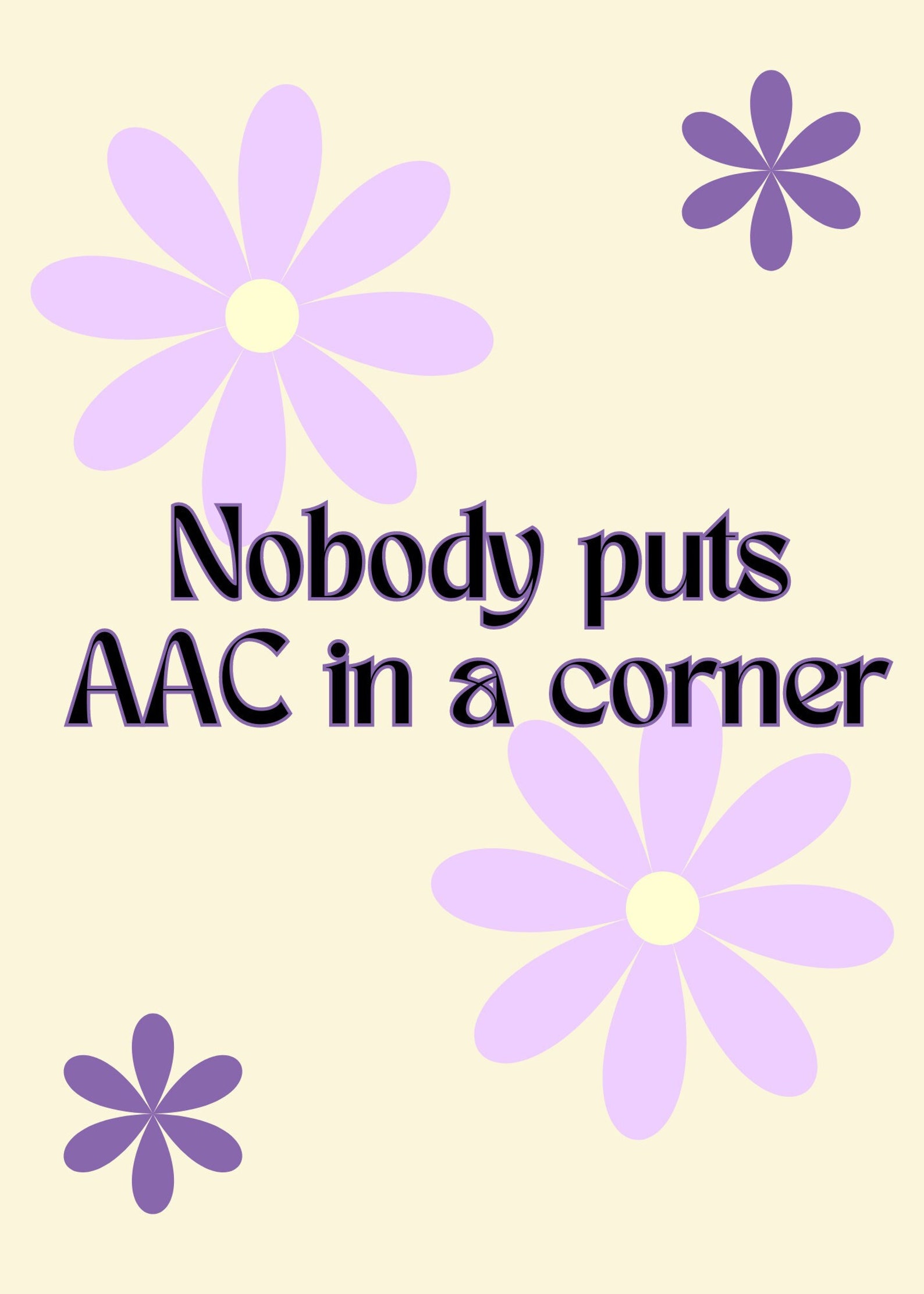 Nobody Puts AAC in a Corner Cute Aac Speech Printable PNG - Etsy