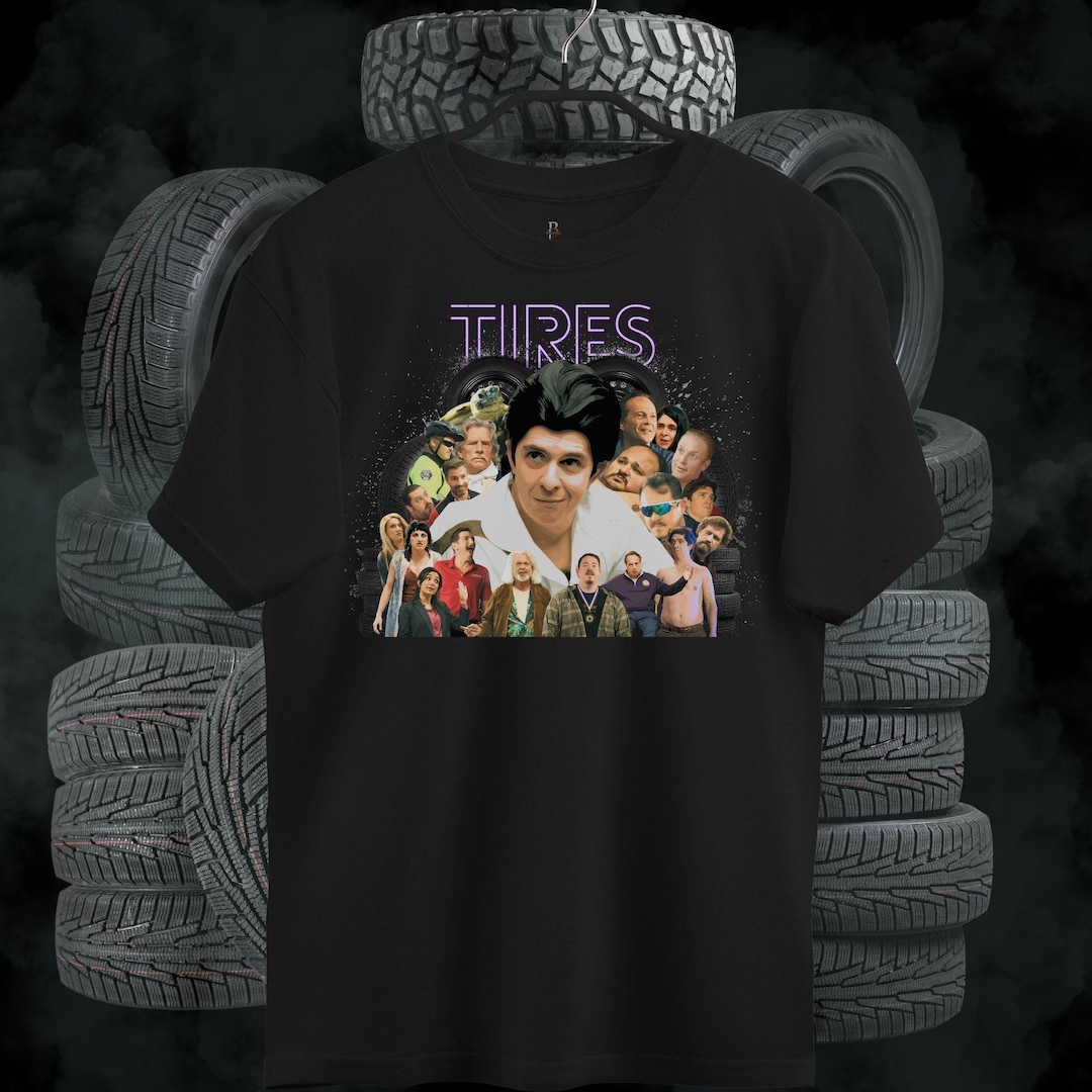 Tires TV Show Shirt, Shane Gillis Steve Gerben Comedy Tee, Auto ...