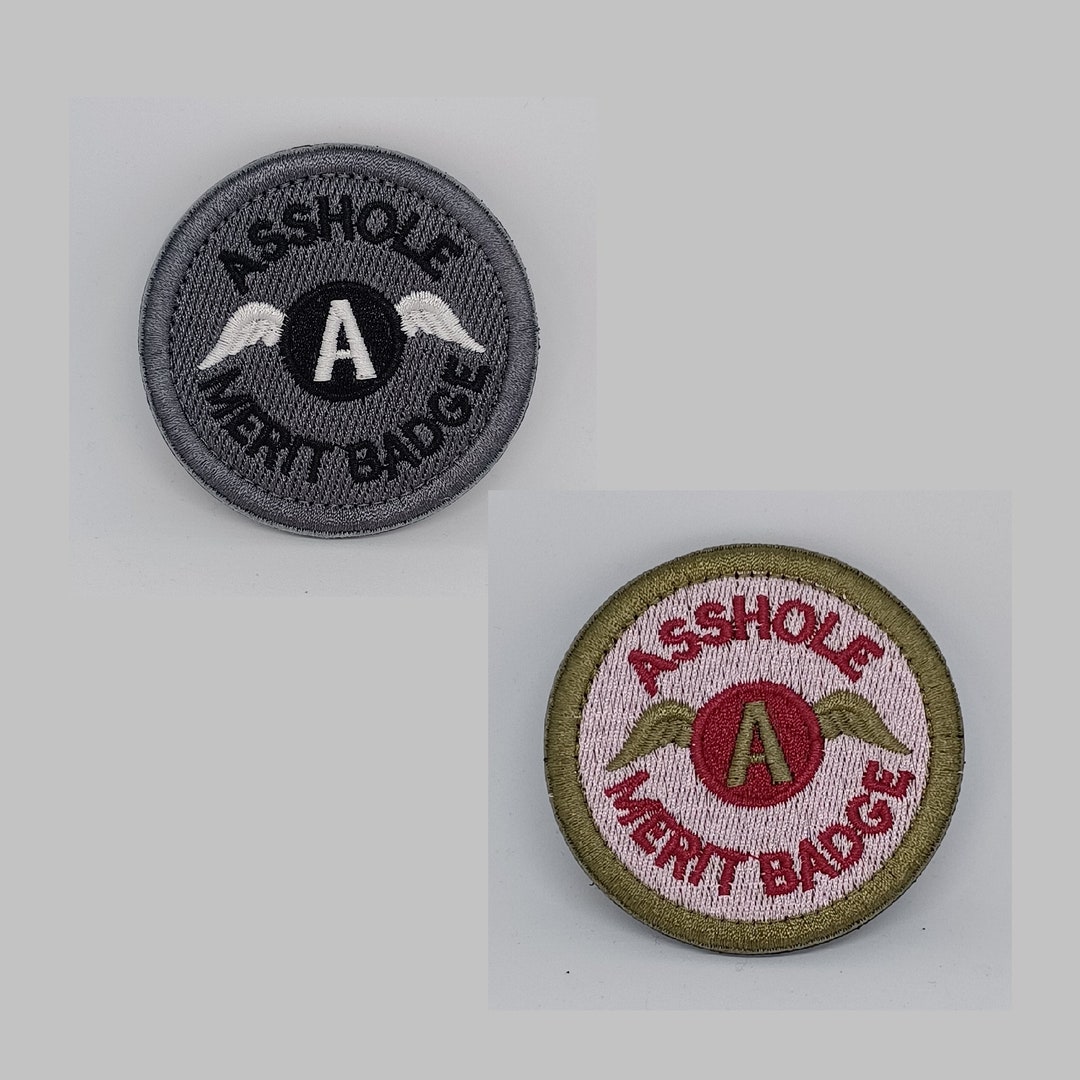 Asshole Merit Badge Funny Morale Tactical Embroidered Hook And Etsy