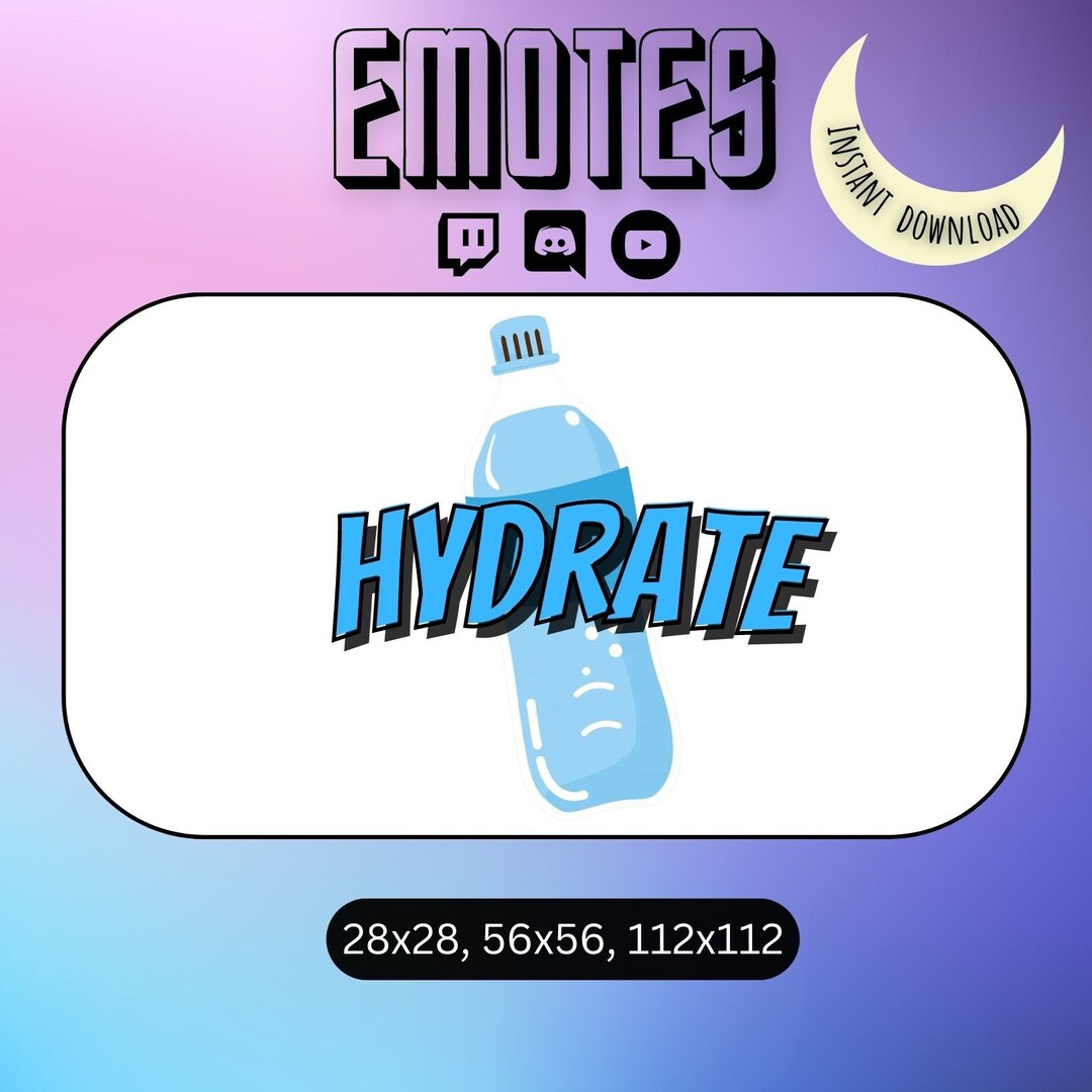 Hydrate Twitch Emote | Twitch | Discord | KICK | Youtube - Etsy