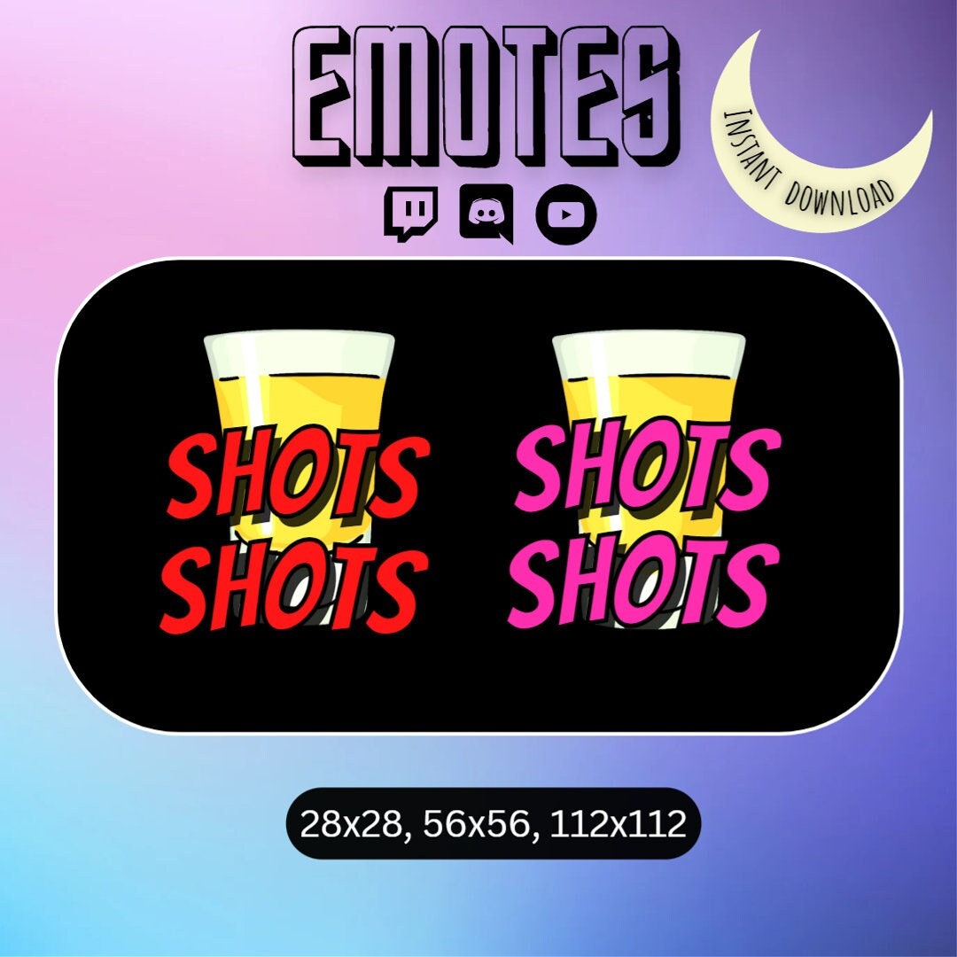 Shots Twitch Emotes | Twitch | Discord | KICK | Youtube - Etsy
