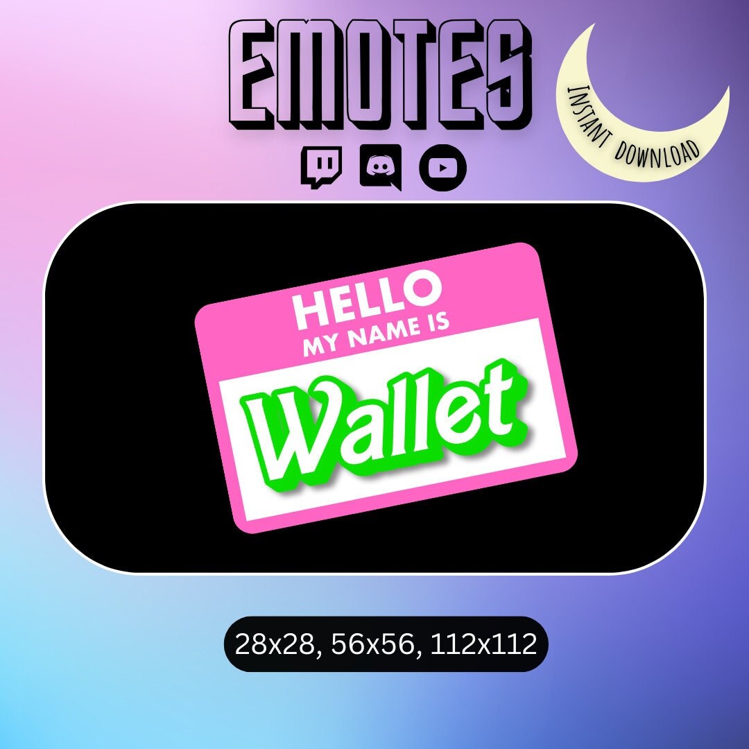 Hello,my Name is Wallet Emote for Twitch | Discord | and Kick - Etsy