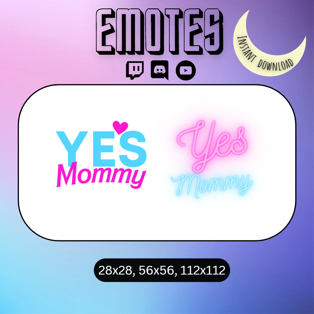 Yes Mommy Emotes for Twitch | Kick | Discord - Etsy