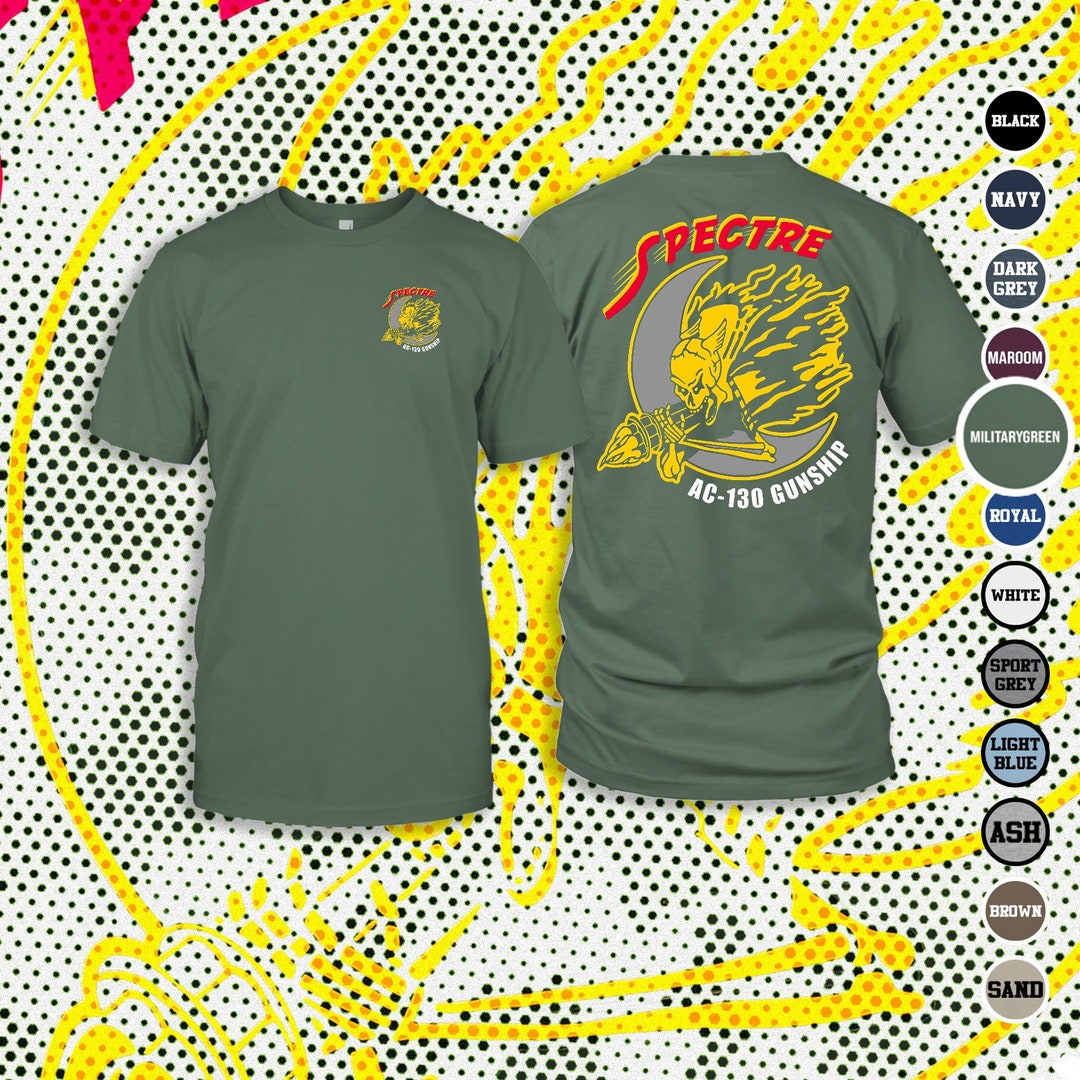 SPECTRE AC 130 Gunship T-shirt Us Air Force Army Father's Day Birthday ...