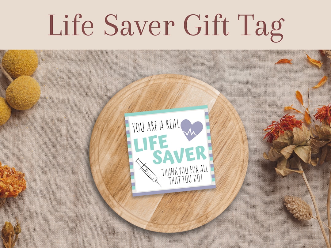 Life Saver Gift Tag Nurse's Week Healthcare Printable ER Nurse NICU ...