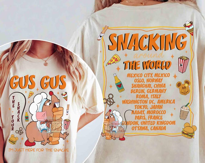 Gus Gus I'm Just Here for the Snacks Shirt, Gus Gus Mouse Snack Around ...