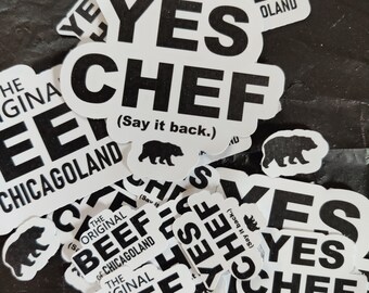 Yes Chef Square Stickers Inspired by the Bear the Original Beef of Chicagoland Chef Novelty ...