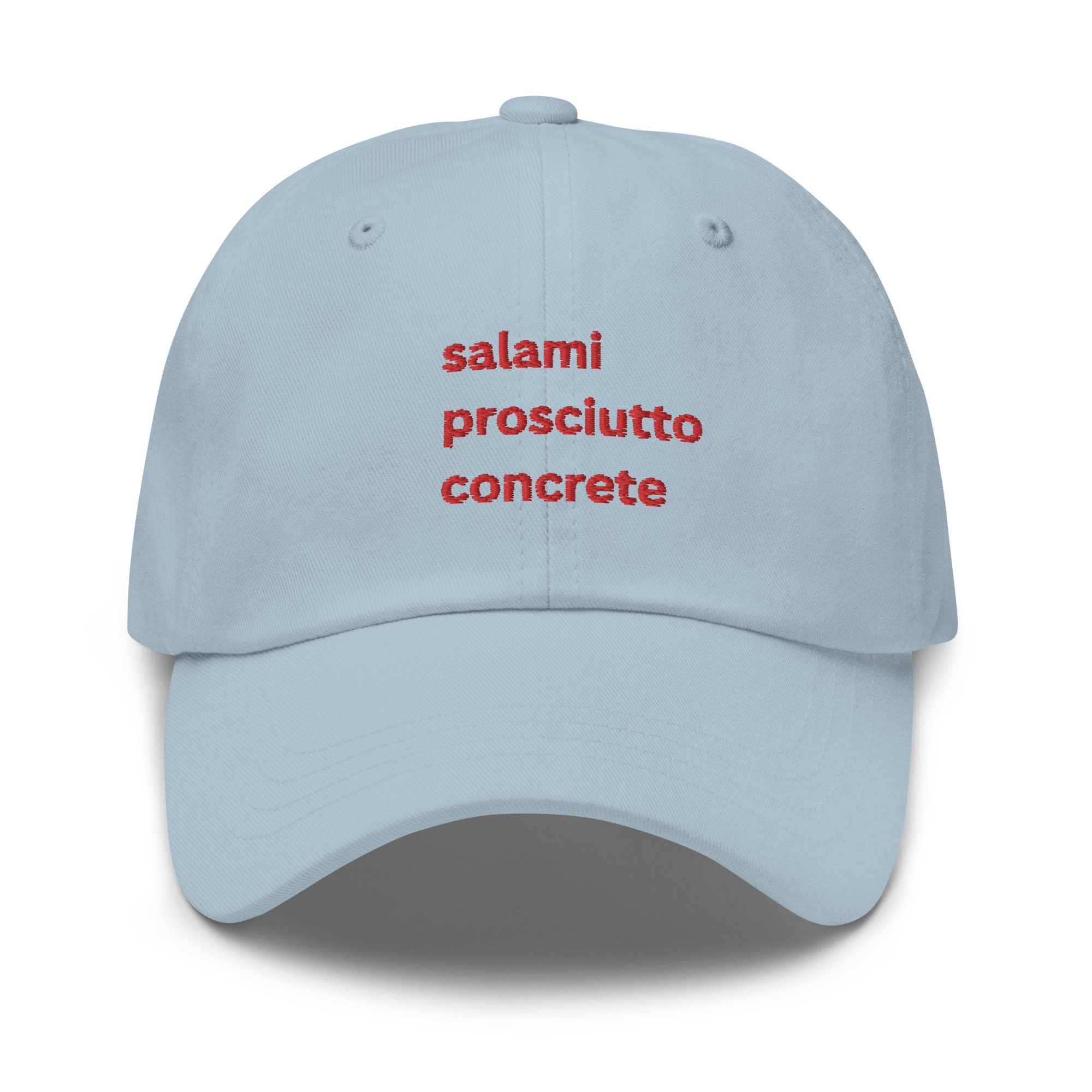 Salami, Concrete, Prosciutto Hat - Funny Italian American Gift - Cotton ...