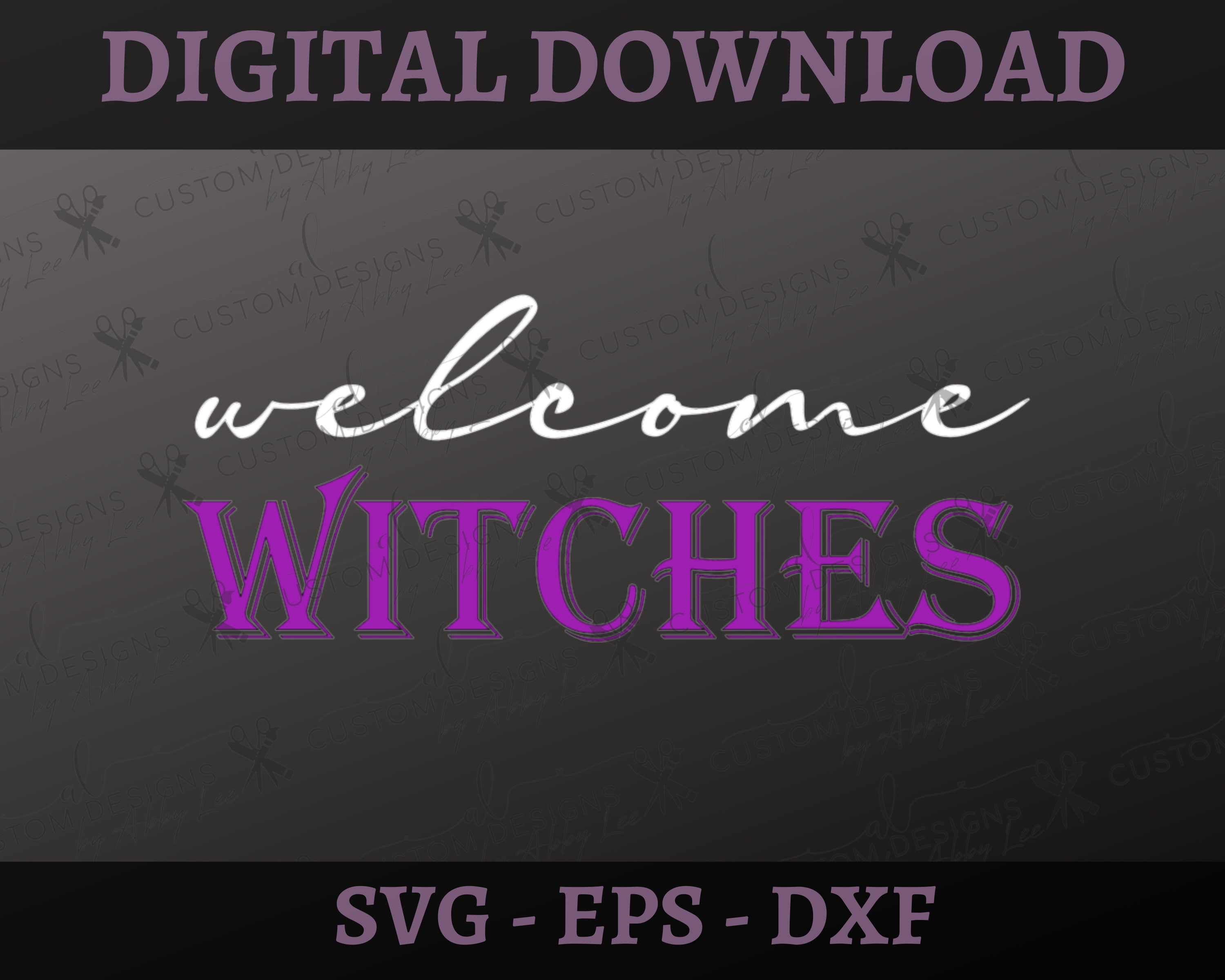 Witch SVG, Welcome Witches SVG, Halloween Sign SVG, Halloween Door ...