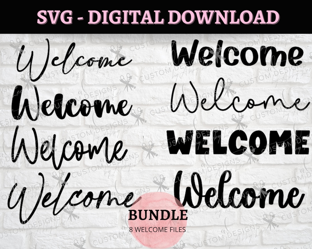 Welcome SVG, Welcome Bundle, Welcome Fonts, Door Hanger Designs ...