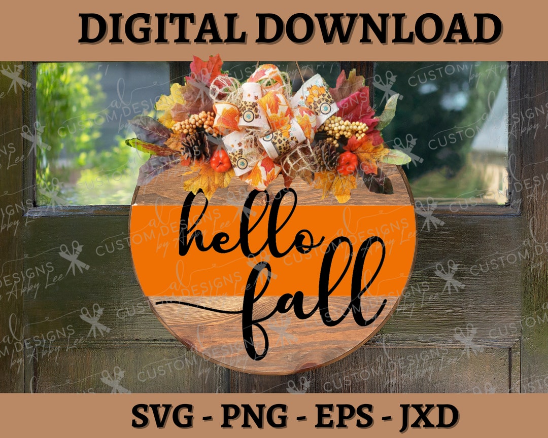 Hello Fall SVG, Door Hanger Svg, Fall Svg, Fall Design, Fall Door ...
