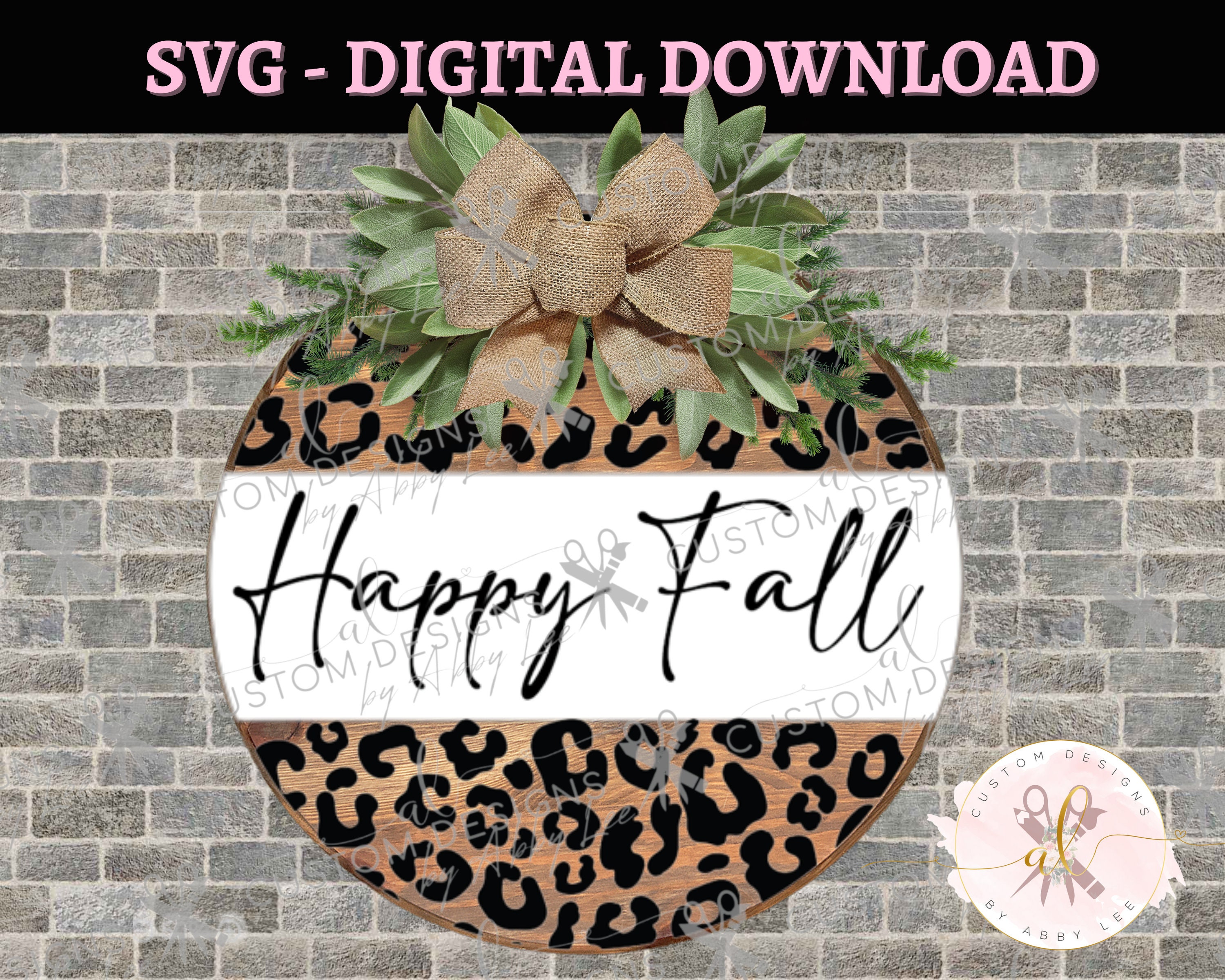 Happy Fall SVG, Leopard Svg, Door Hanger Svg, Fall Svg, Fall Design ...