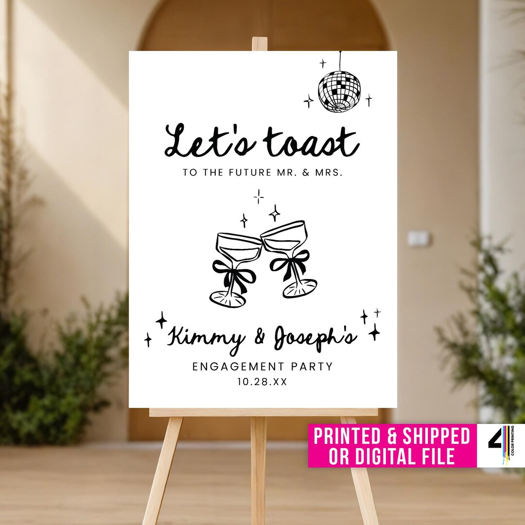 Let's Toast Engagement Party Welcome Sign, Hand Drawn Design (printed ...