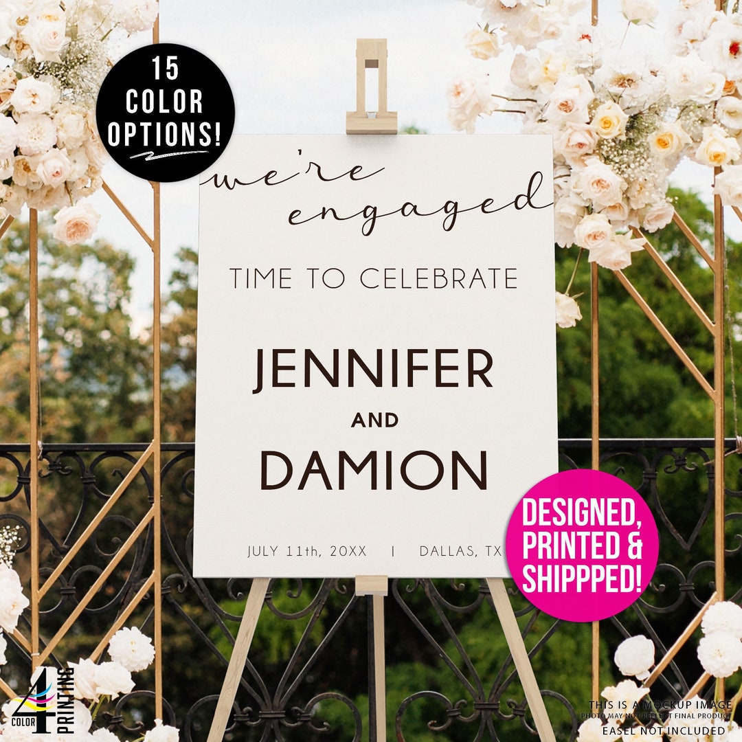 Printed We're Engaged Sign Engagement Party Sign Time - Etsy
