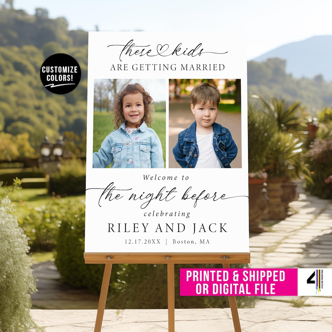 These Kids Are Getting Married Sign, the Night Before Welcome Sign ...