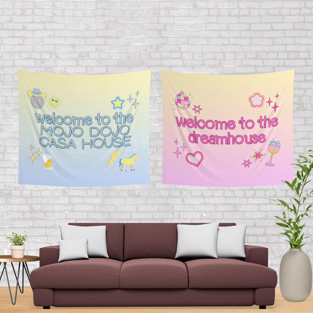Welcome to the Dreamhouse/mojo Dojo Casa House Tapestry Perfect Art for ...