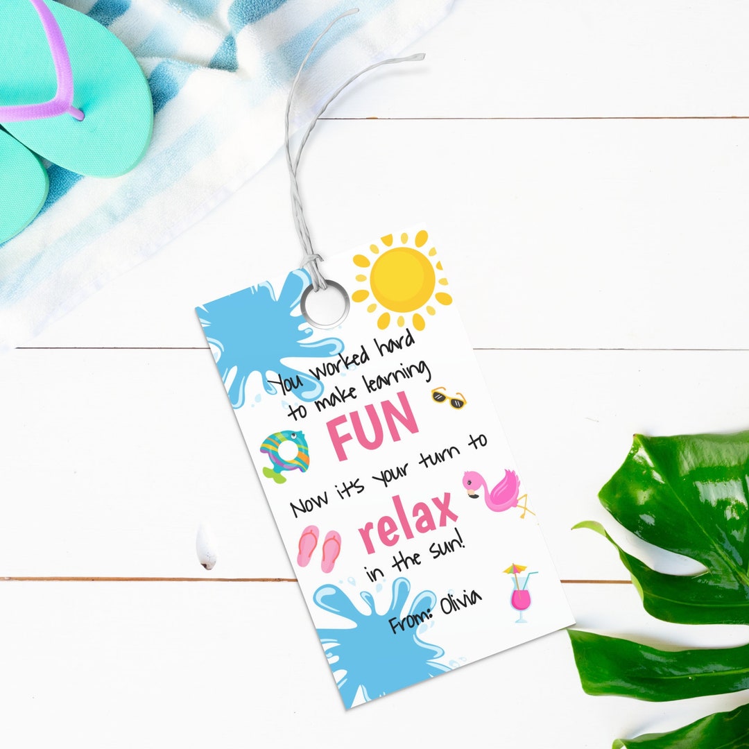 Editable Summer Teacher Appreciation Gift Tag Kids Your Turn to Relax ...