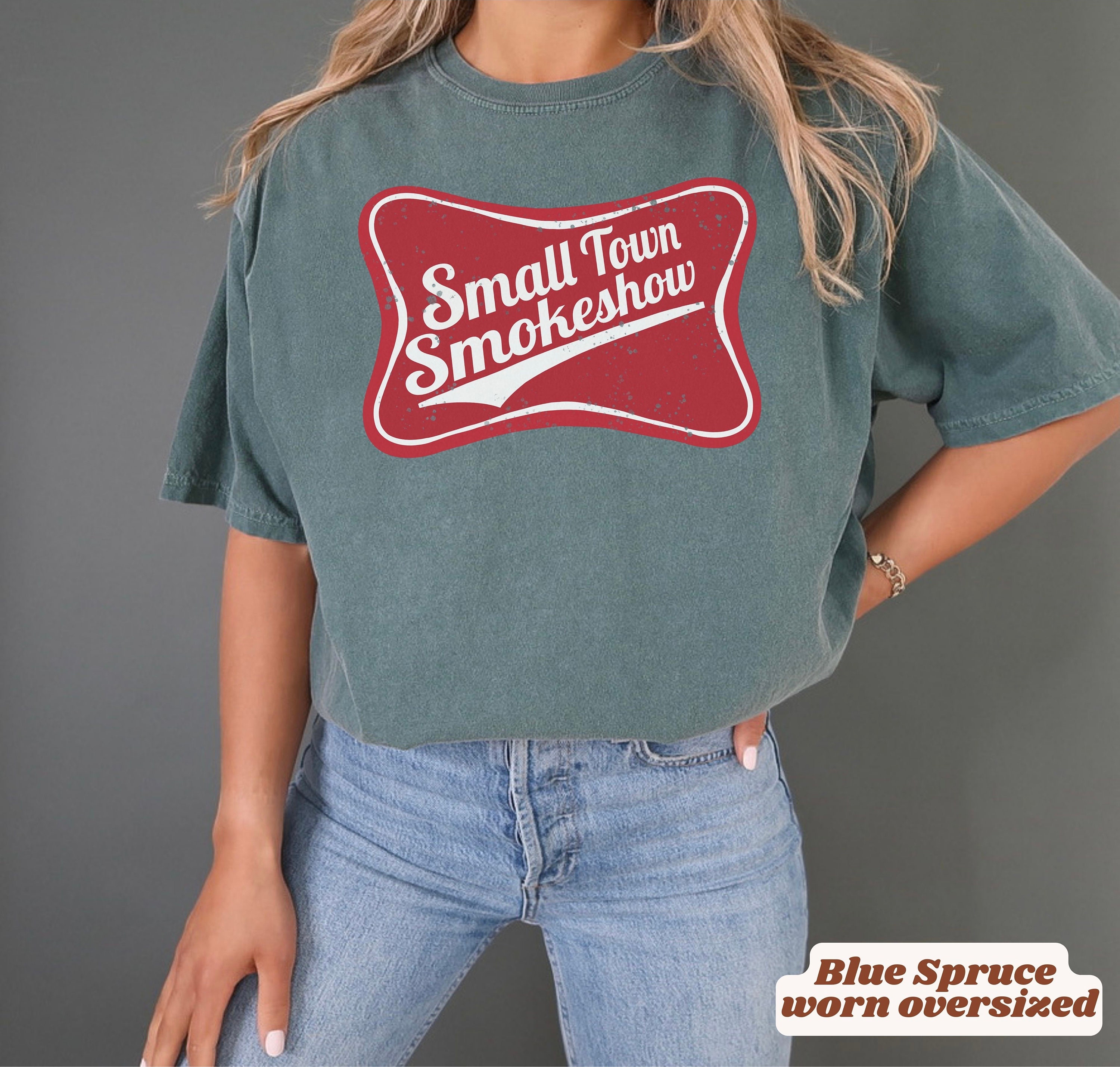 Small Town Smokeshow Shirt Comfort Colors Retro Smokeshow Retro Western ...