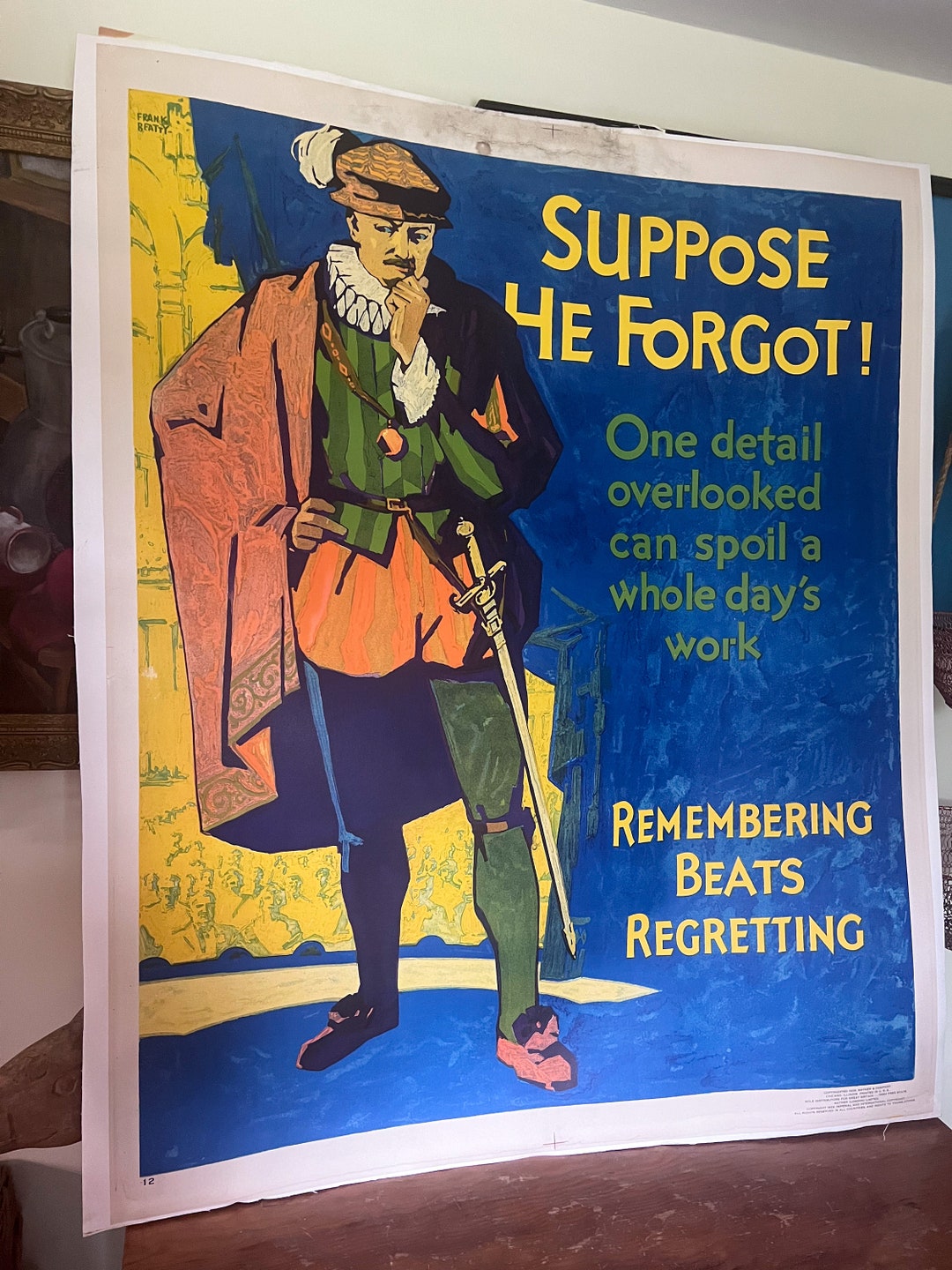 Original Mather Work Incentive Poster 1929 Suppose He Forgot Frank ...