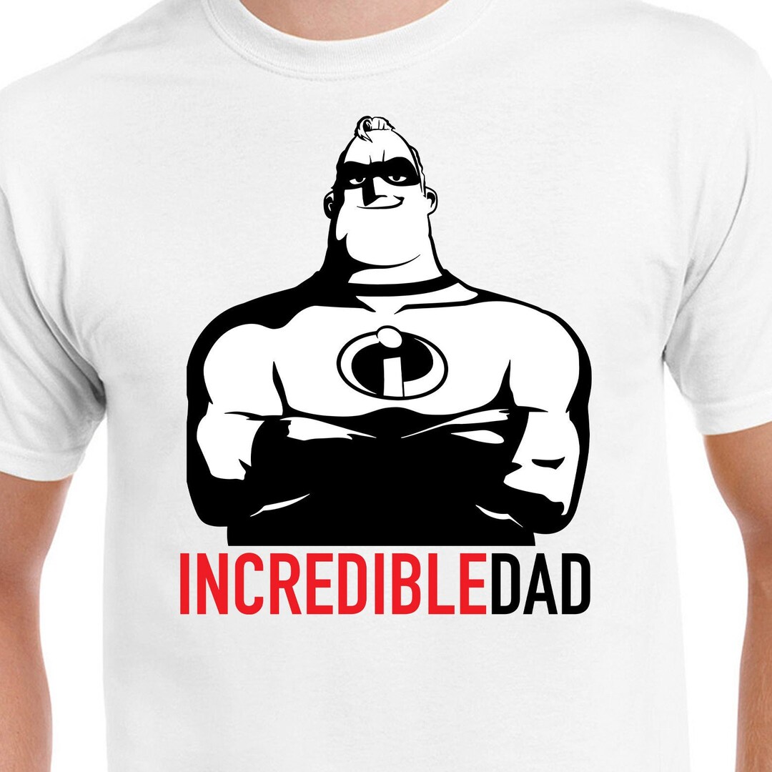 Incredible Dad Cut Files | Cricut | Silhouette Cameo | Svg Cut Files ...