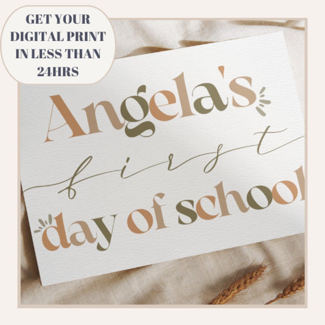 Custom First Day of School Printable Sign, Personalized First Day of ...