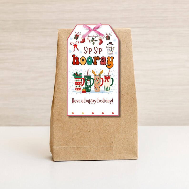 Sip Sip Hooray Teacher Tag Printable, Editable Happy Holiday Christmas ...