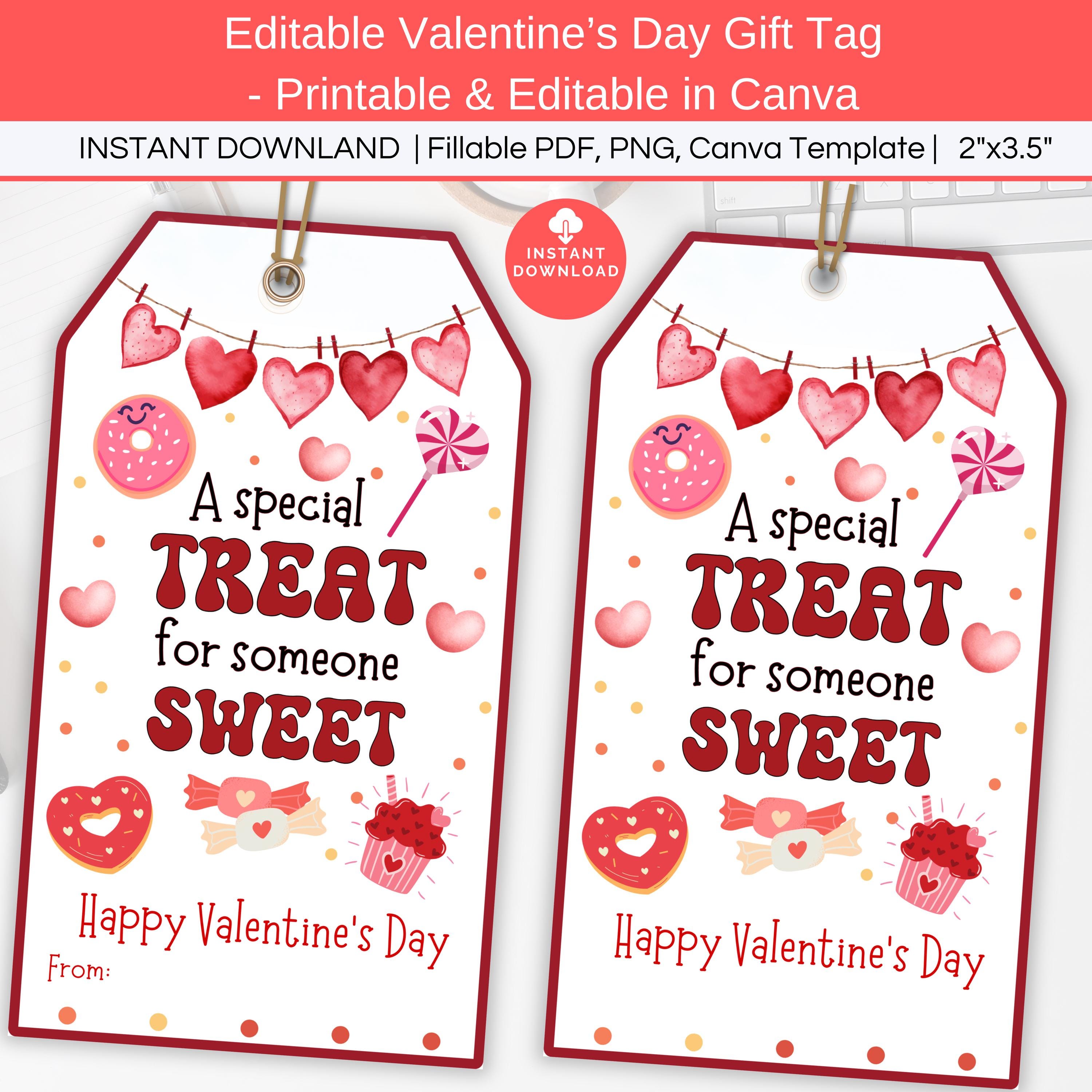 Printable Special Treat for Someone Sweet Editable Valentine Gift Tag ...