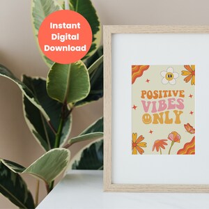 Positive Vibes Only Motivational Poster Colorful Wall Art, Printable ...