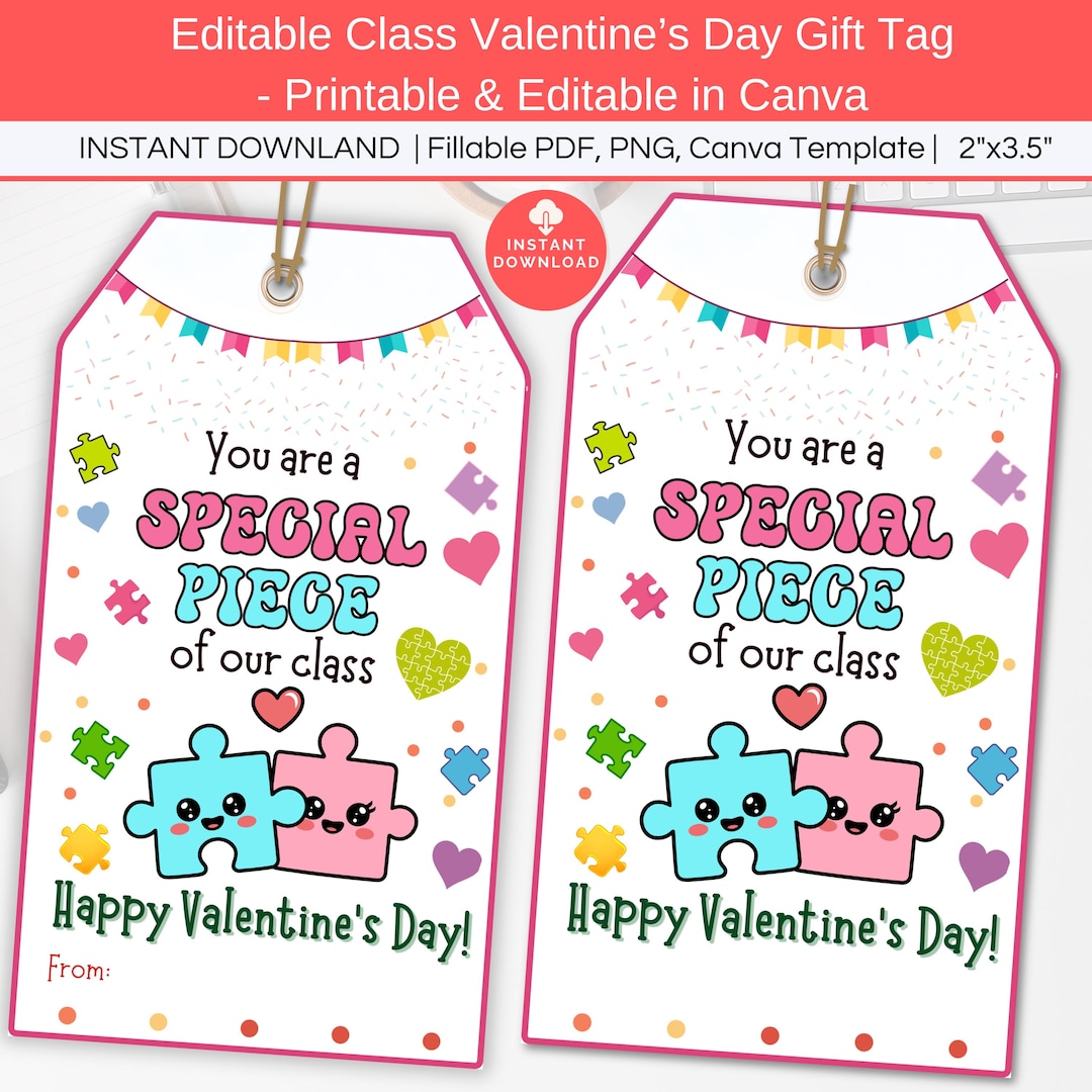 You Are a Special Piece of Our Class Valentine Gift Tag Printable ...