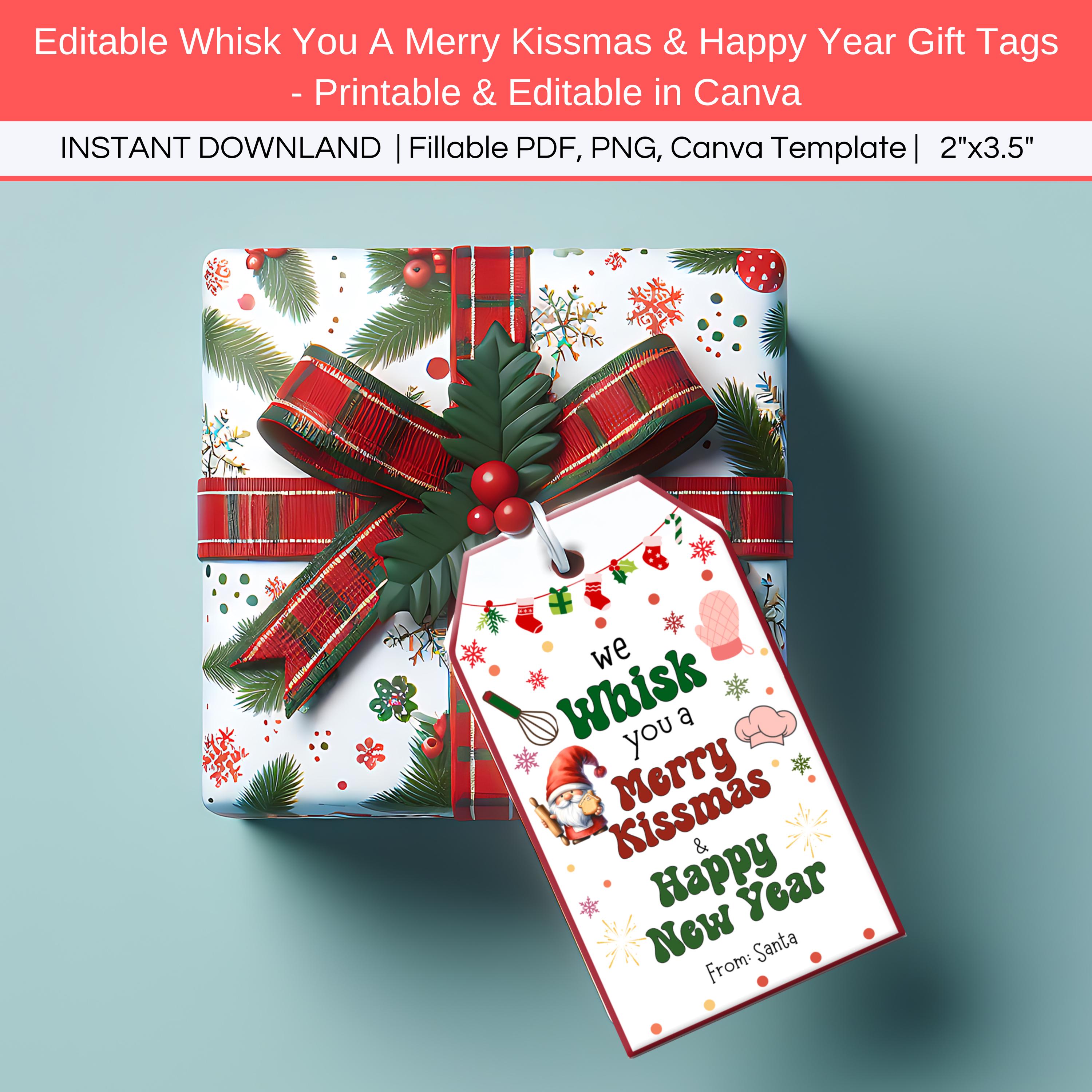 Editable We Whisk You a Merry Kissmas & Happy New Year Gift Tag, Baking ...