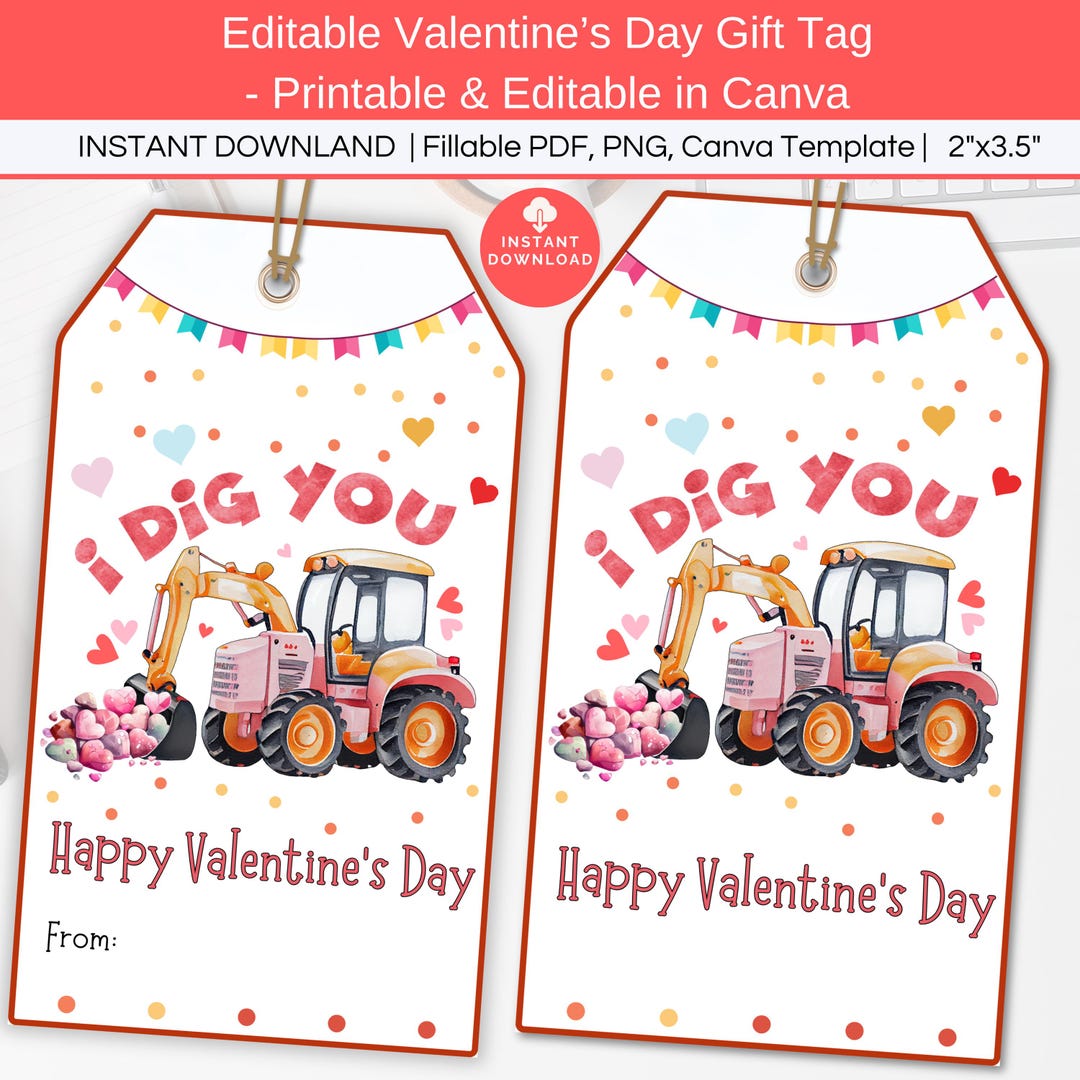 I Dig You Valentine's Day Tag Printable Gift Label, Editable Kid ...
