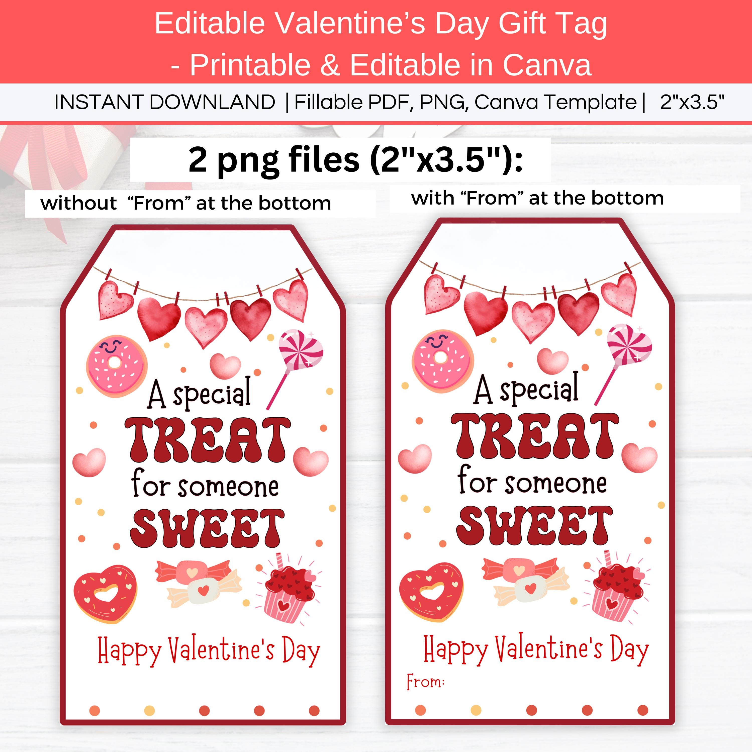Printable Special Treat for Someone Sweet Editable Valentine Gift Tag ...