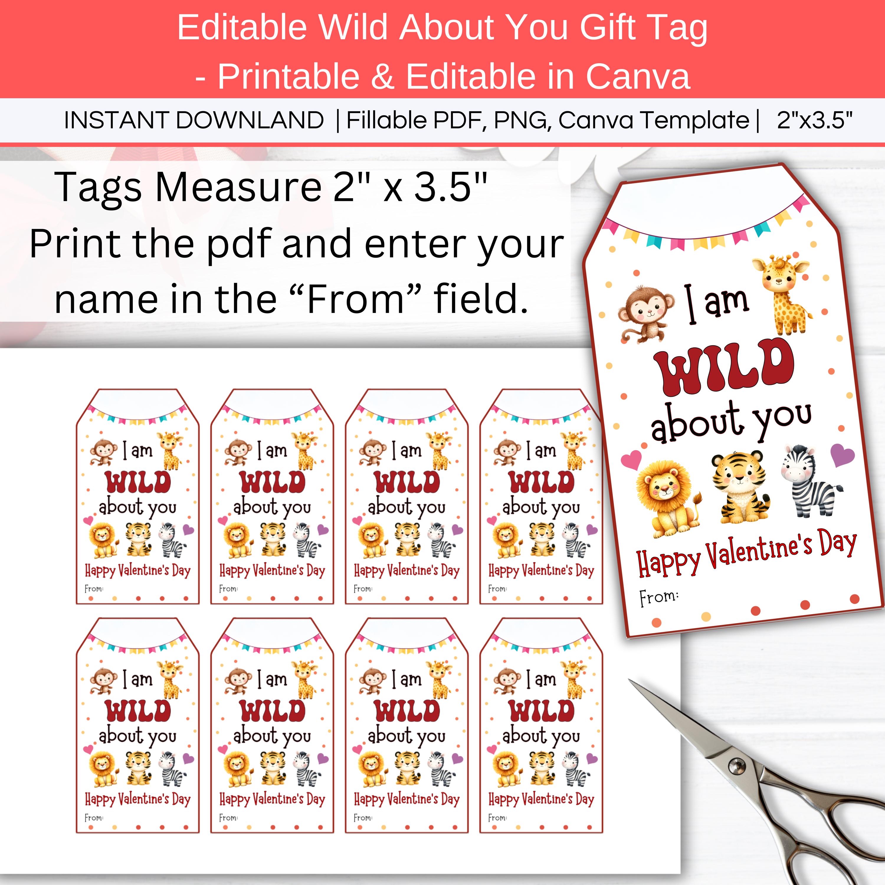 Wild About You Tag Printable, Editable Valentine Animal Cracker Tags ...