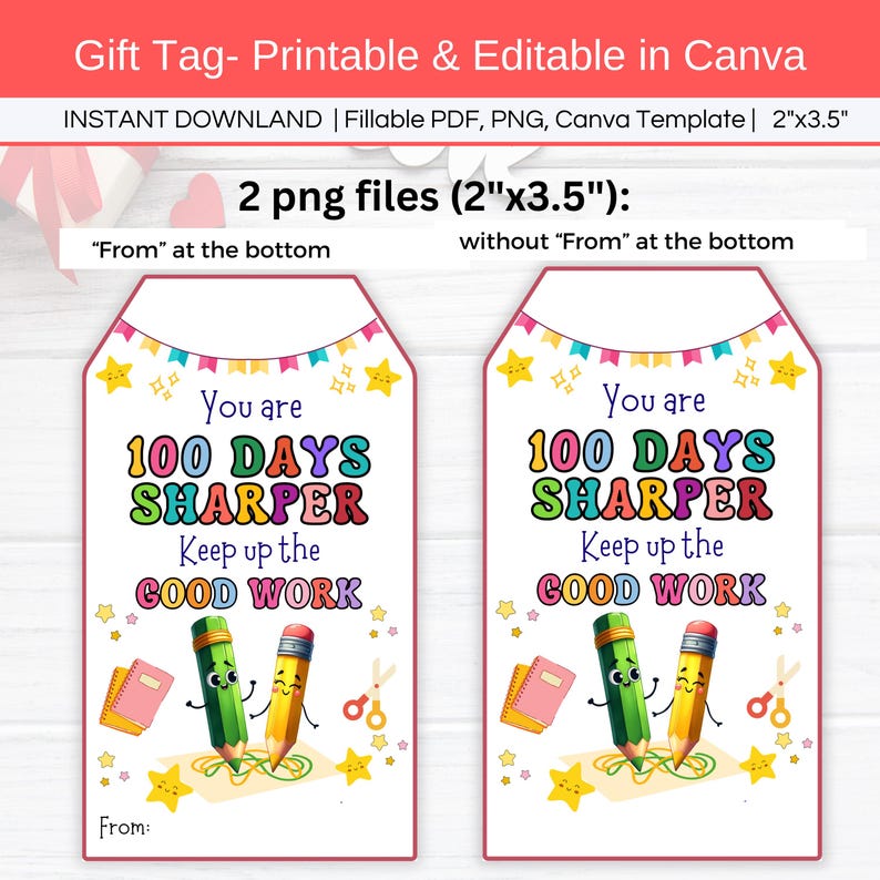 100 Days of School Tag Printable, Editable 100 Days Sharper Pencil Tag ...