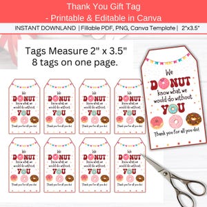 We Donut Know What We Would Do Without You Thank You Tag, Printable ...
