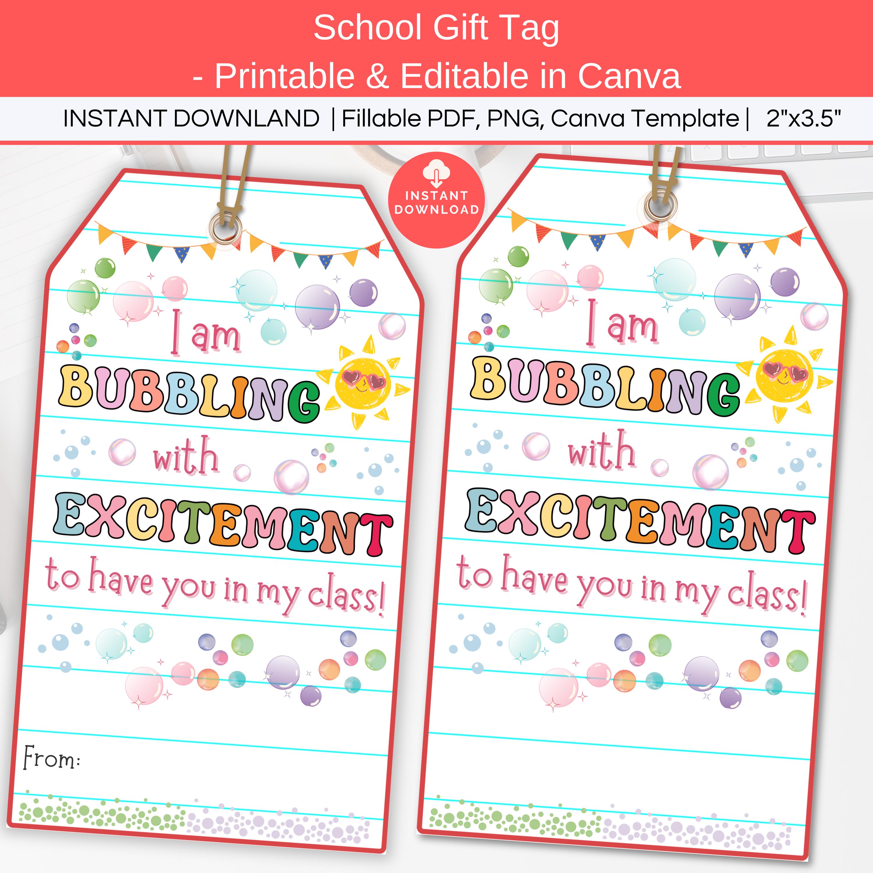 Bubbles Gift Tag Printable for First Day of School, Bubbling With ...