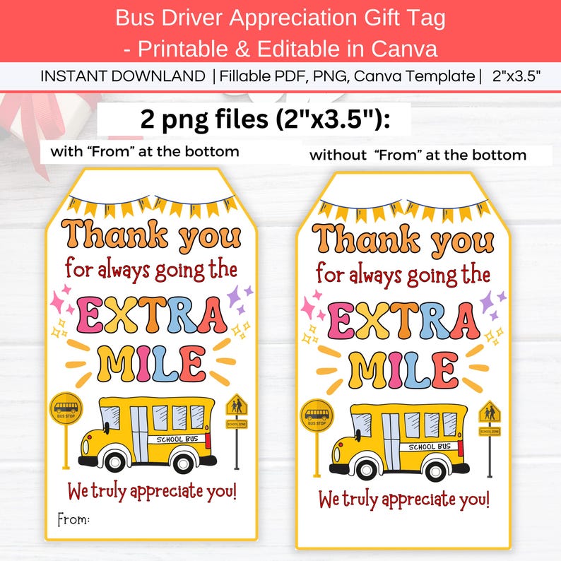 Thank You Going the Extra Mile School Bus Driver Gift Tag Editable, Bus ...