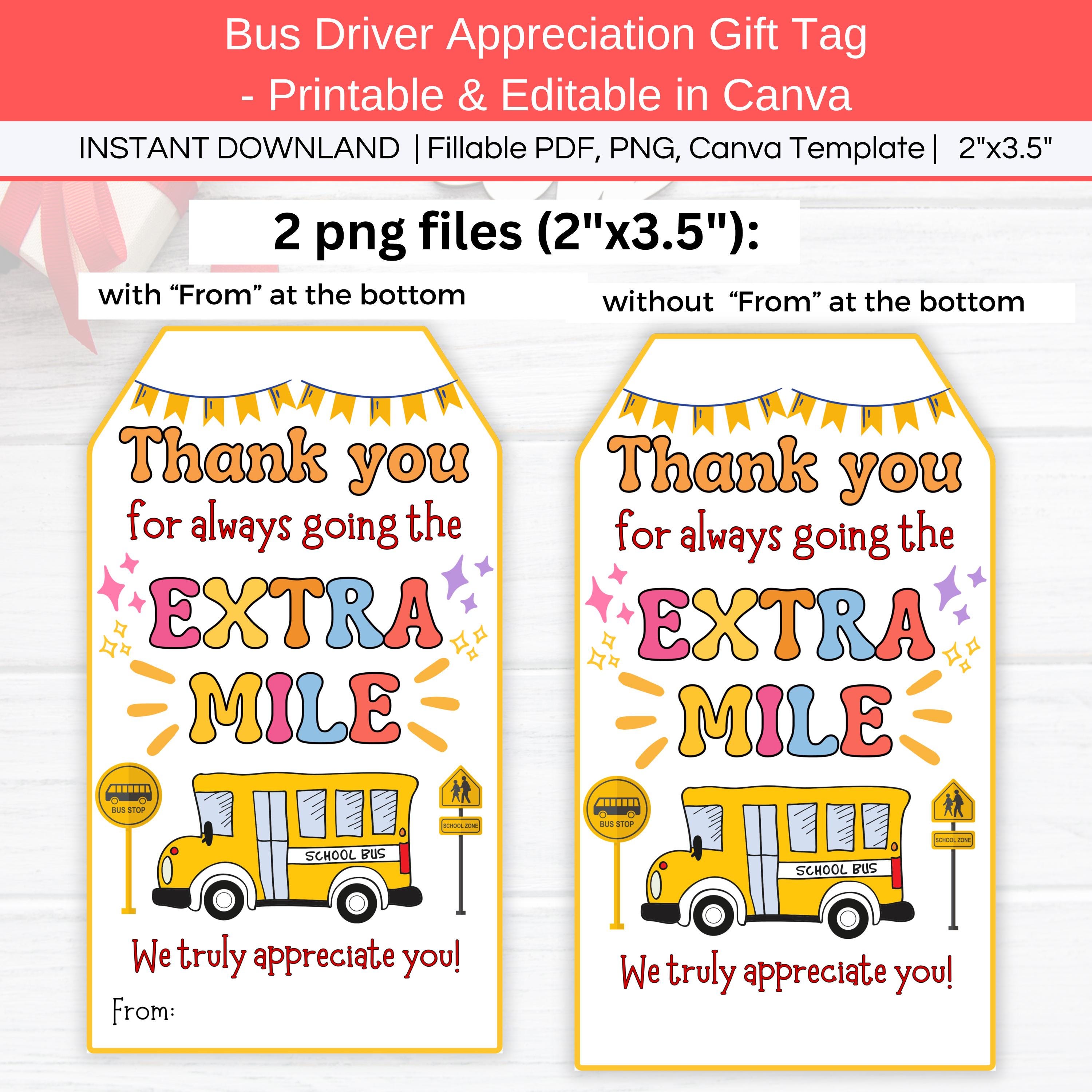 Thank You Going the Extra Mile School Bus Driver Gift Tag Editable, Bus ...