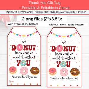 We Donut Know What We Would Do Without You Thank You Tag, Printable ...