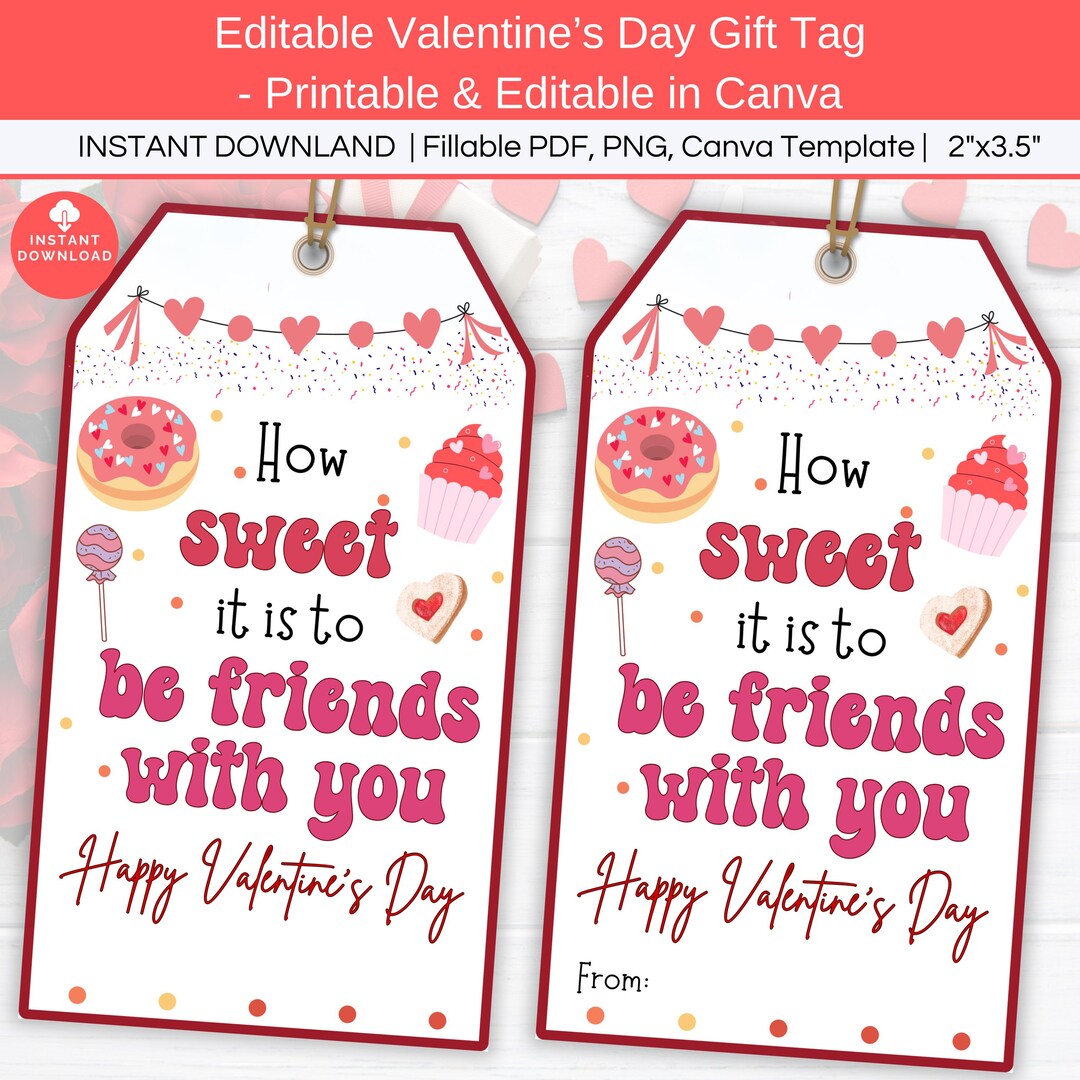 How Sweet It is to Be Friends With You Printable Valentine Gift Tags ...