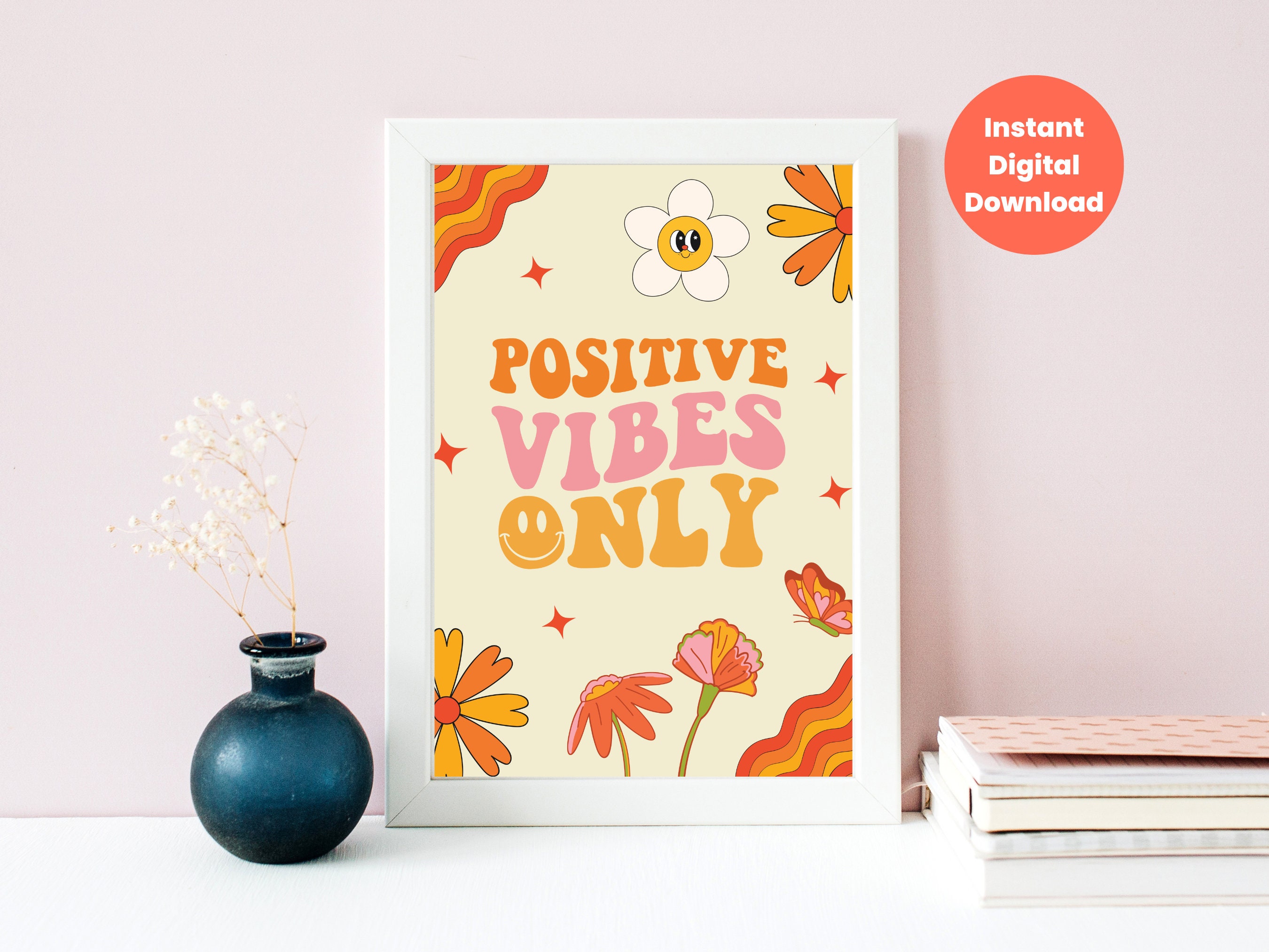 Positive Vibes Only Motivational Poster Colorful Wall Art, Printable ...
