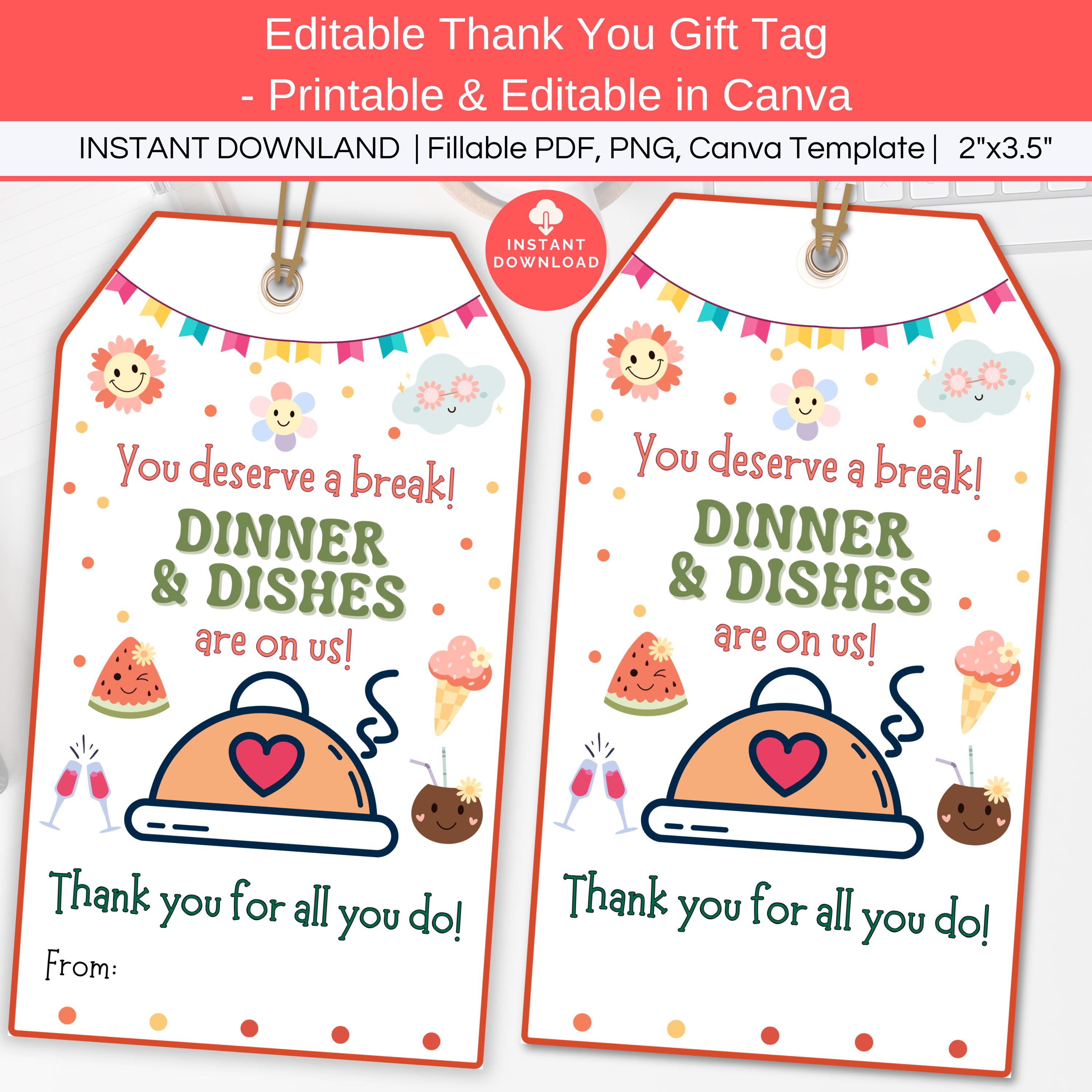 Dinner and Dishes Tag, You Deserve A Break Gift Tag Editable, School ...