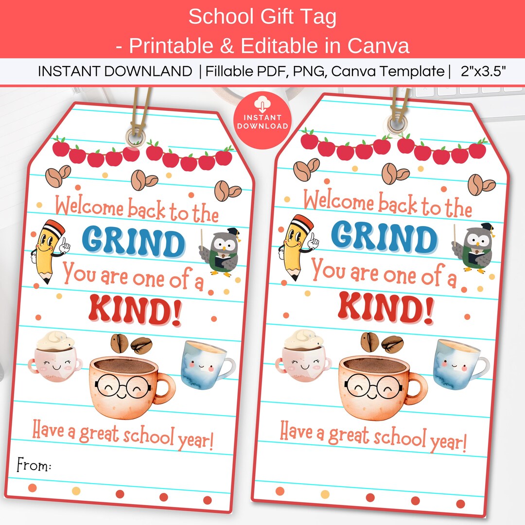 Welcome Back to the Grind Teacher Coffee Gift Tag Printable, Editable ...