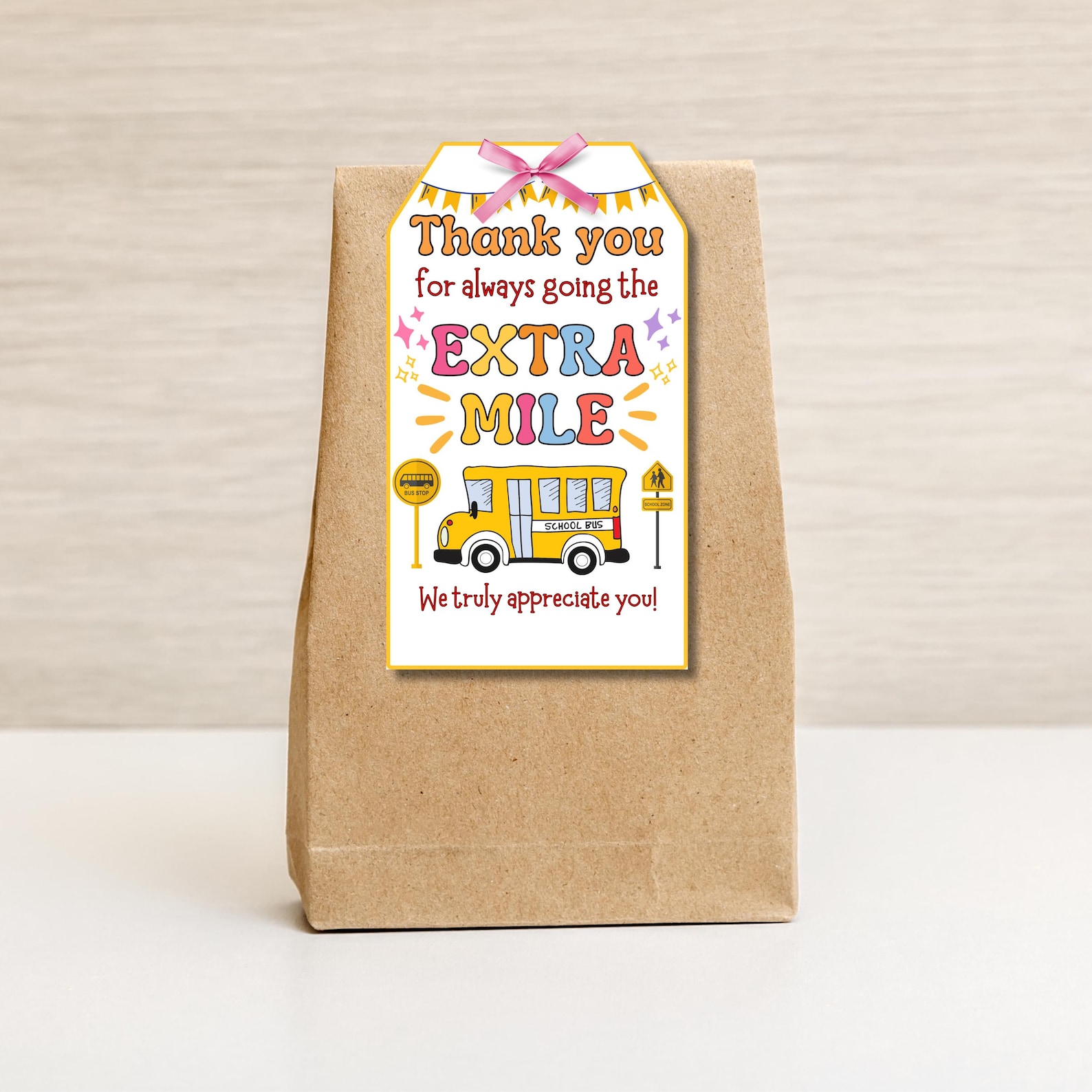 Thank You Going the Extra Mile School Bus Driver Gift Tag Editable, Bus ...