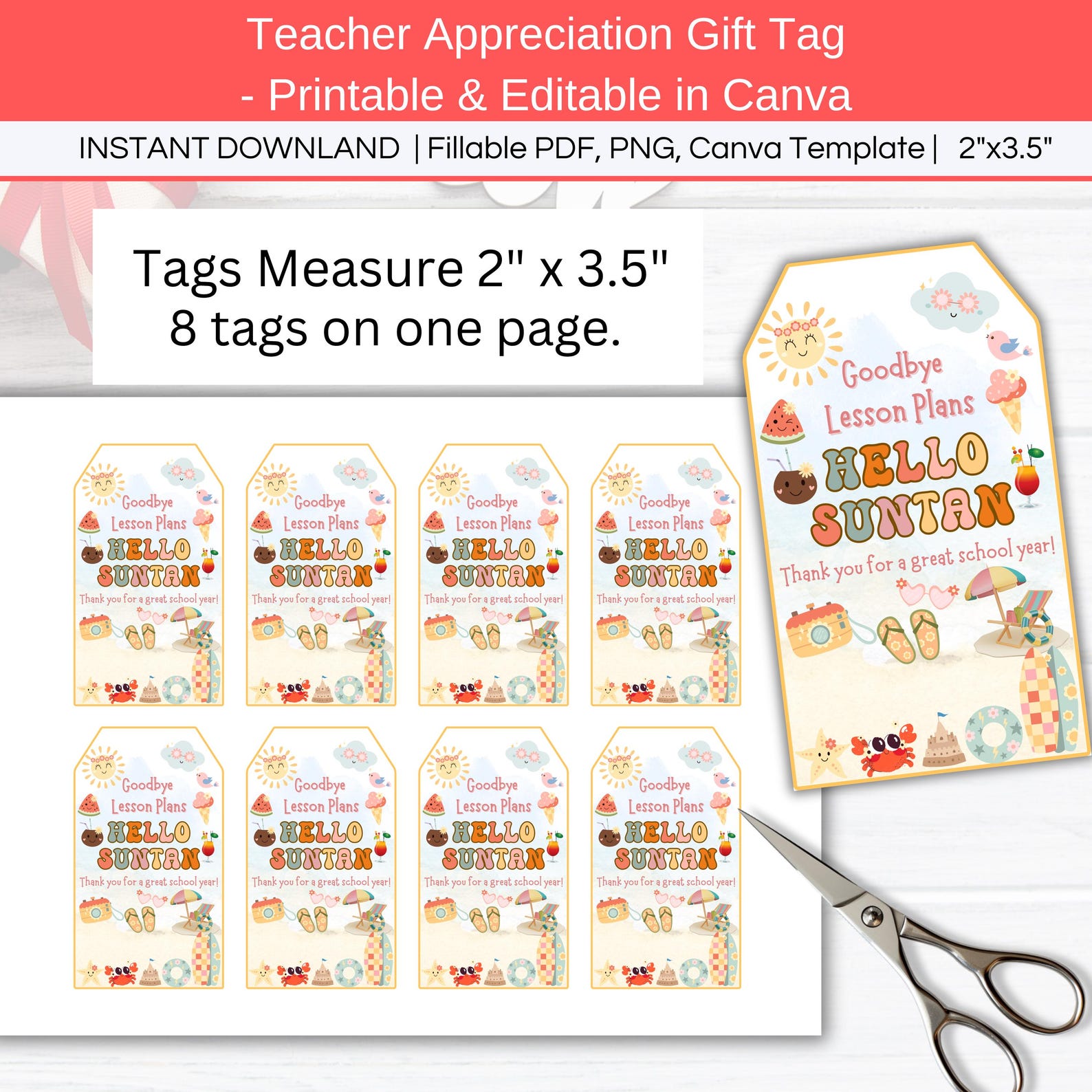 Goodbye Lesson Plan Hello Suntan Gift Tag Printable, Editable Teacher ...