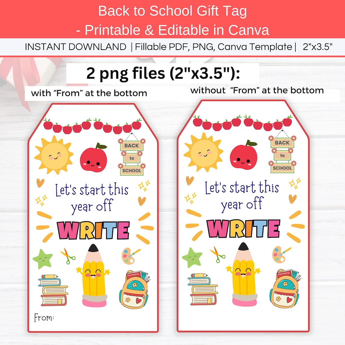 Start the Year off Write Tag Printable, First Day of School Pencil Gift ...