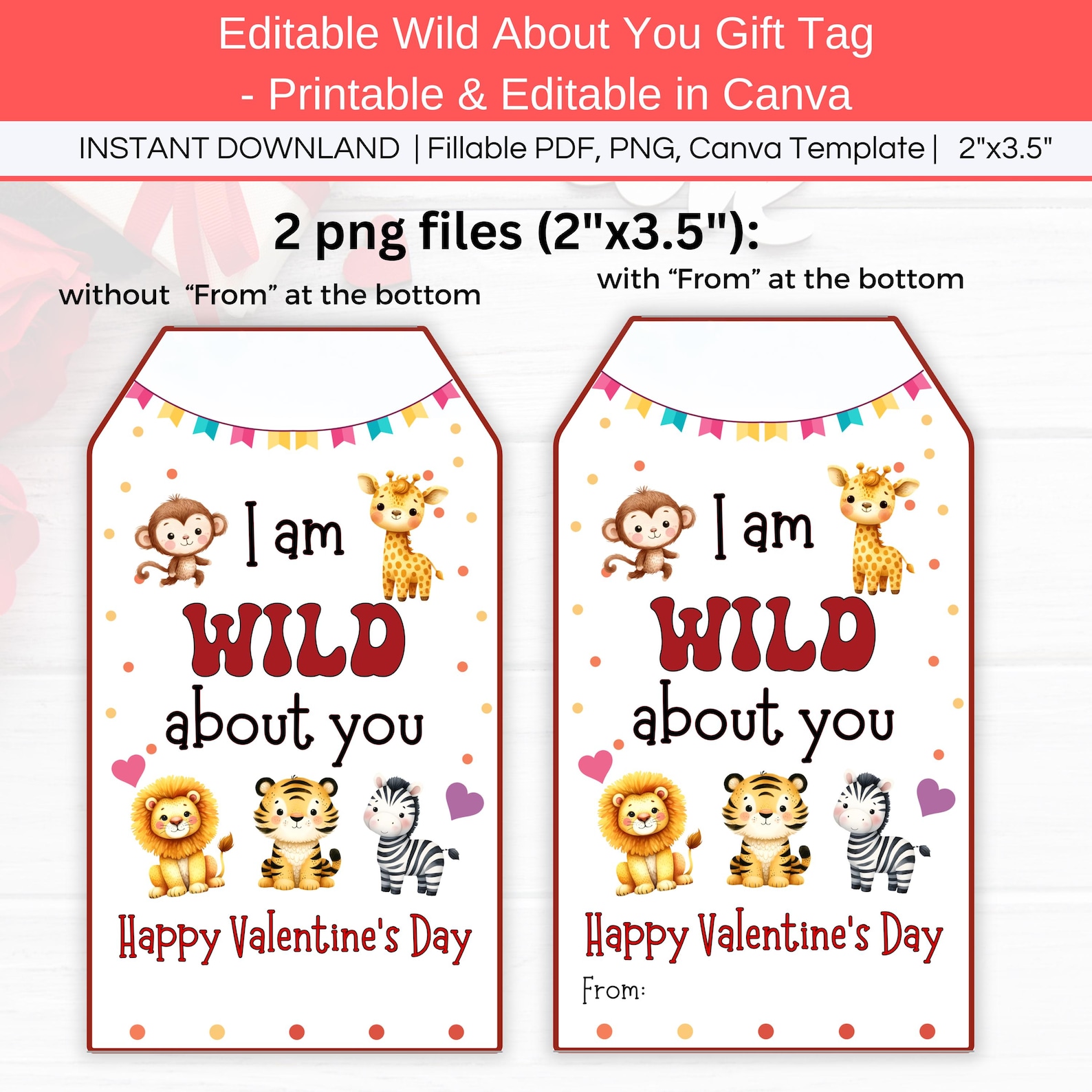 Wild About You Tag Printable, Editable Valentine Animal Cracker Tags ...